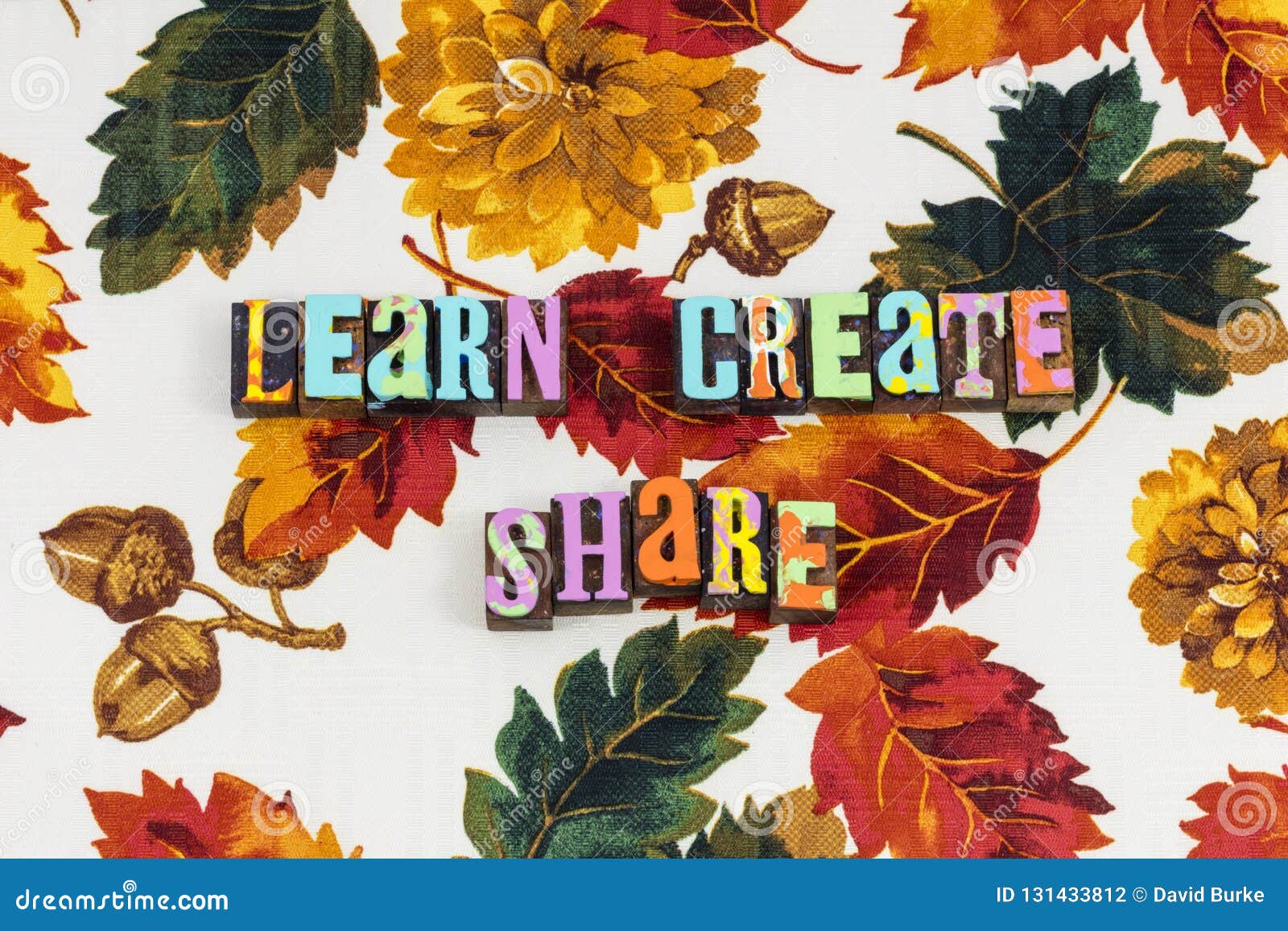 Learn Create Share Fulfillment Stock Photo - Image of share, fall ...