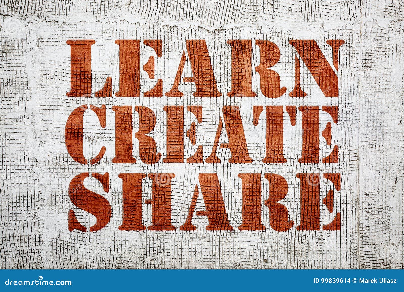 Learn, Create, Share Graffiti on Stucco Wall Stock Photo - Image of ... Learn, Create, Share Graffiti on Stucco Wall Stock Photo - Image of ...