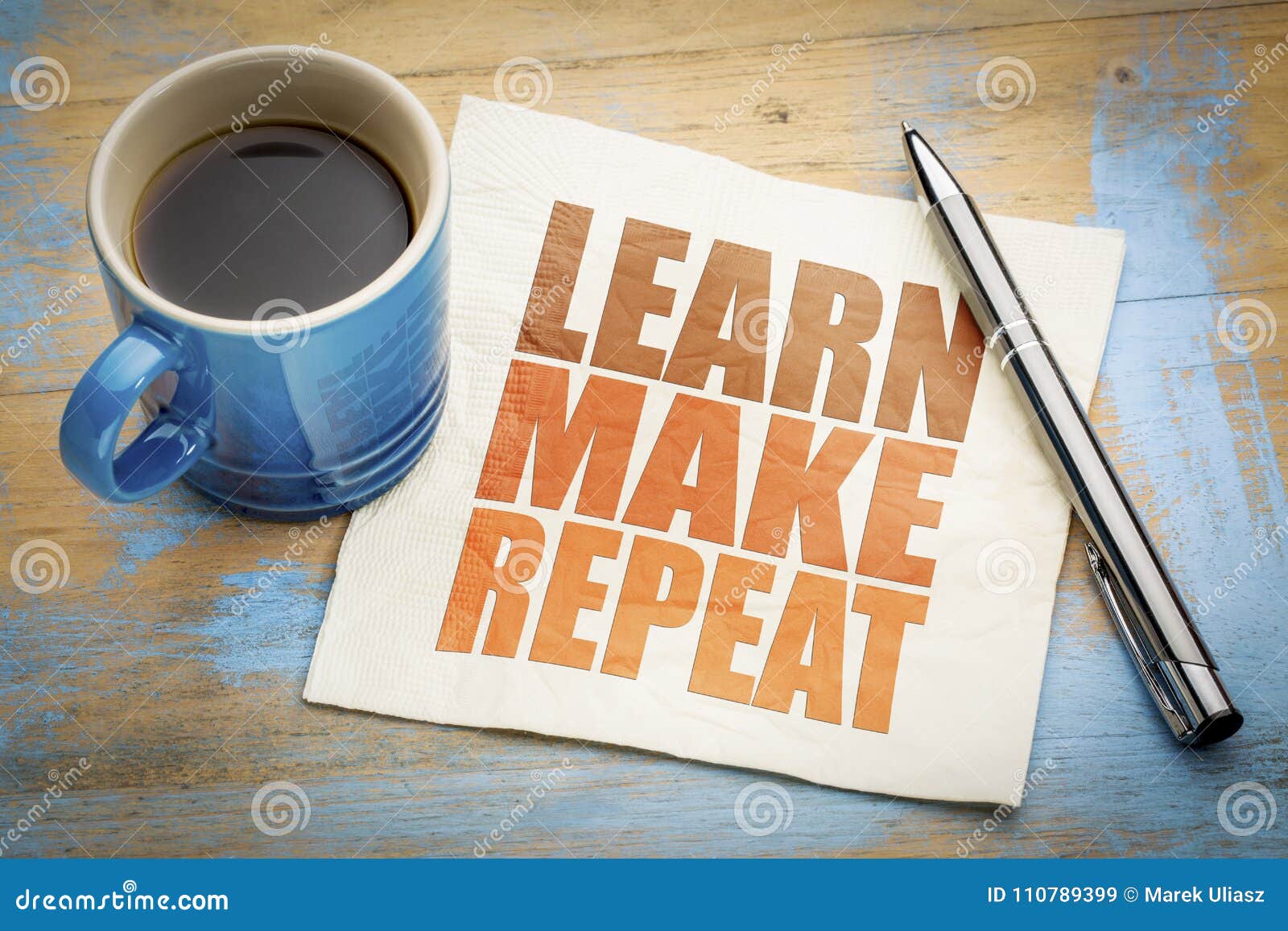 Learn, Make Repeat Motivational Concept Stock Image - Image of learn ...