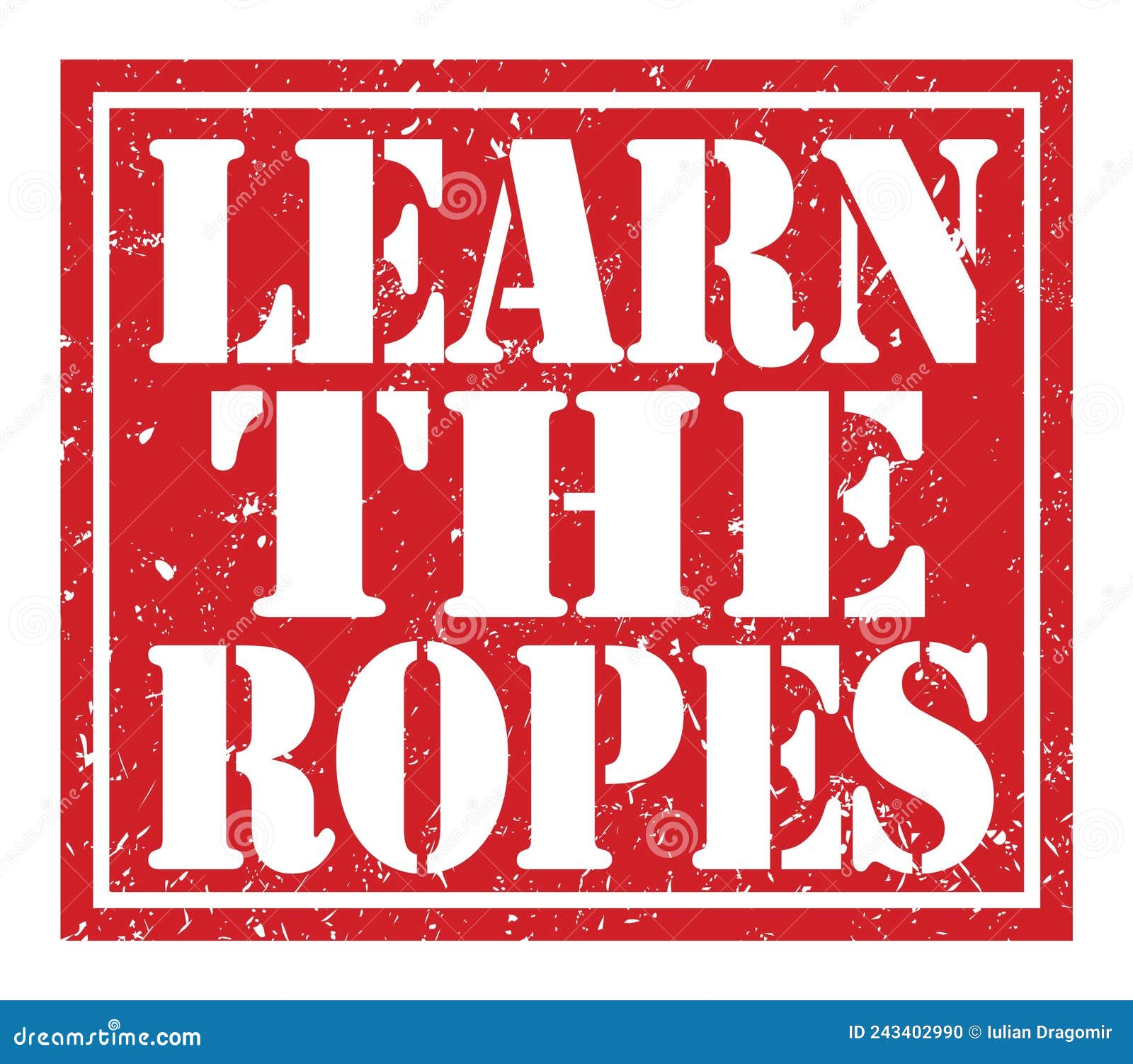 LEARN the ROPES, Text Written on Red Stamp Sign Stock Illustration ...