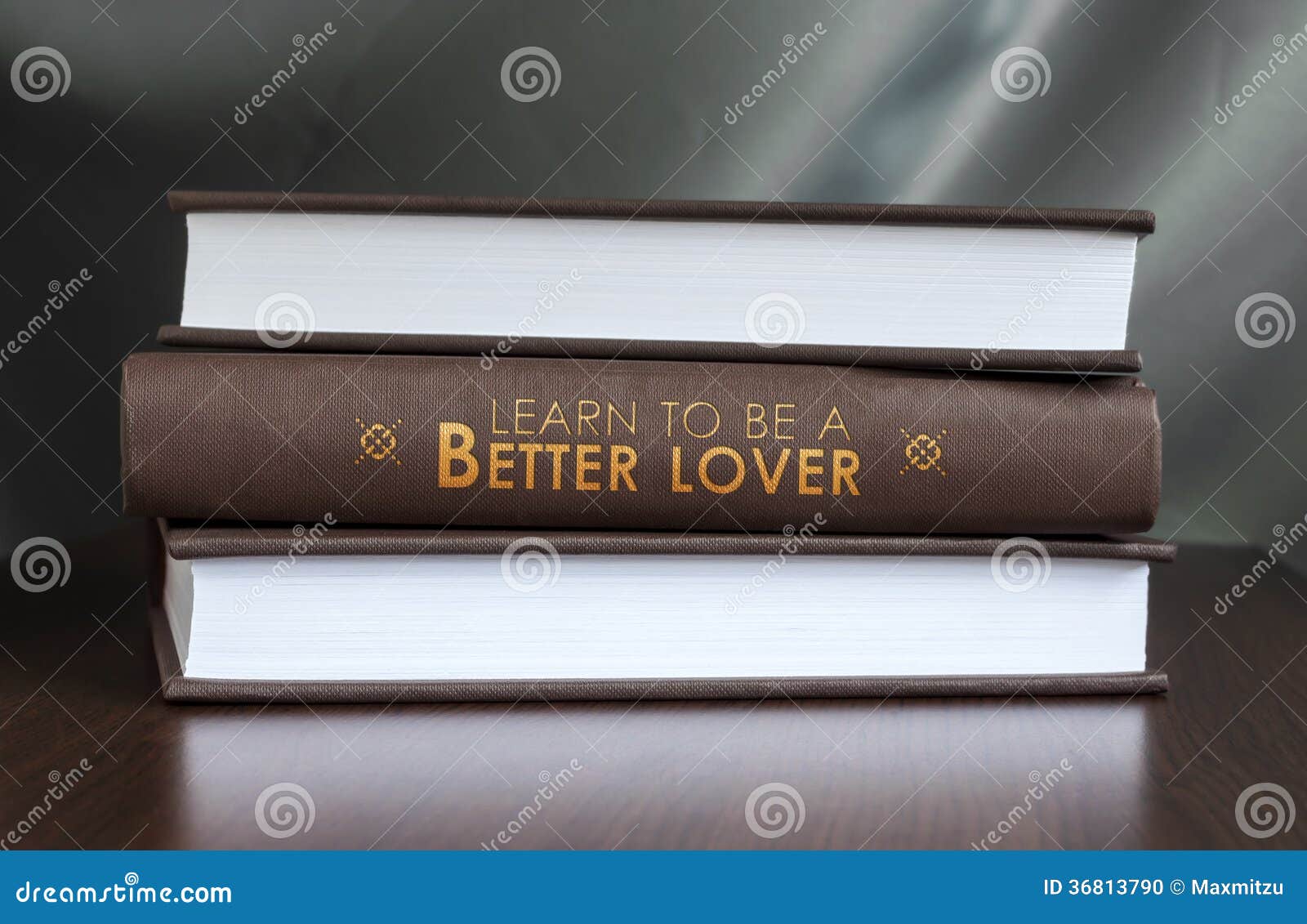 Learn To Be a Better Lover. Book Concept. Stock Photo - Image of ...