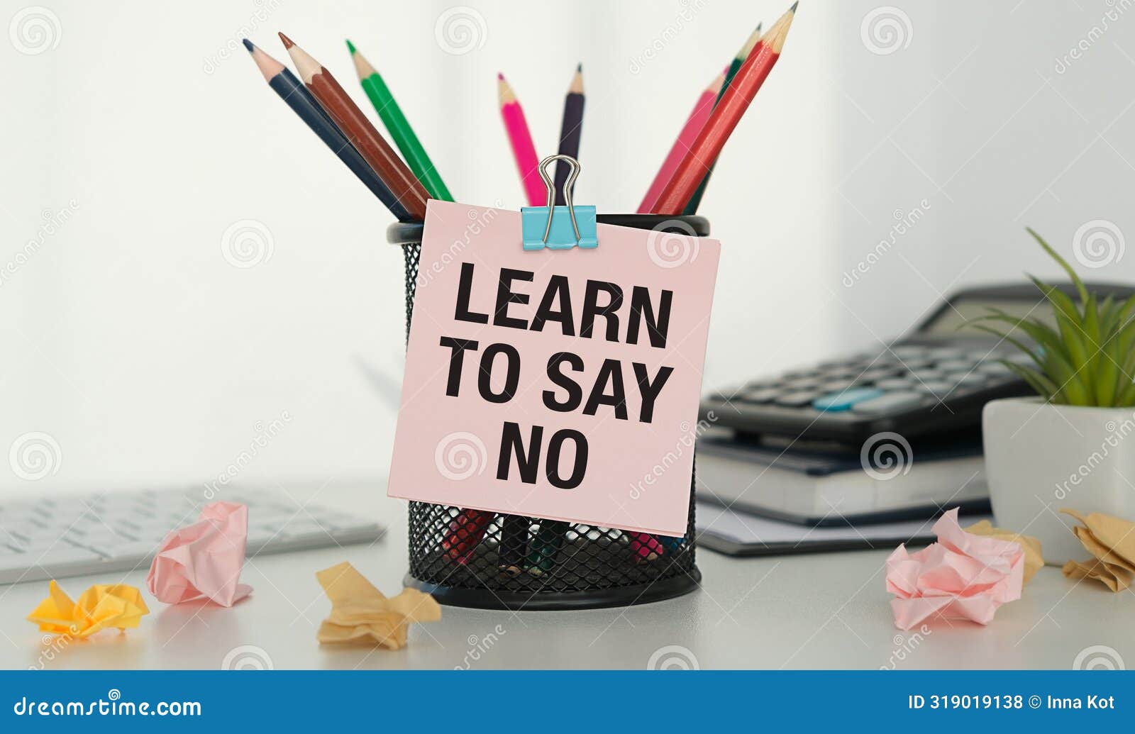 Learn To Say No - Concept of Text on Pink Sticky Note. Work and Study ...