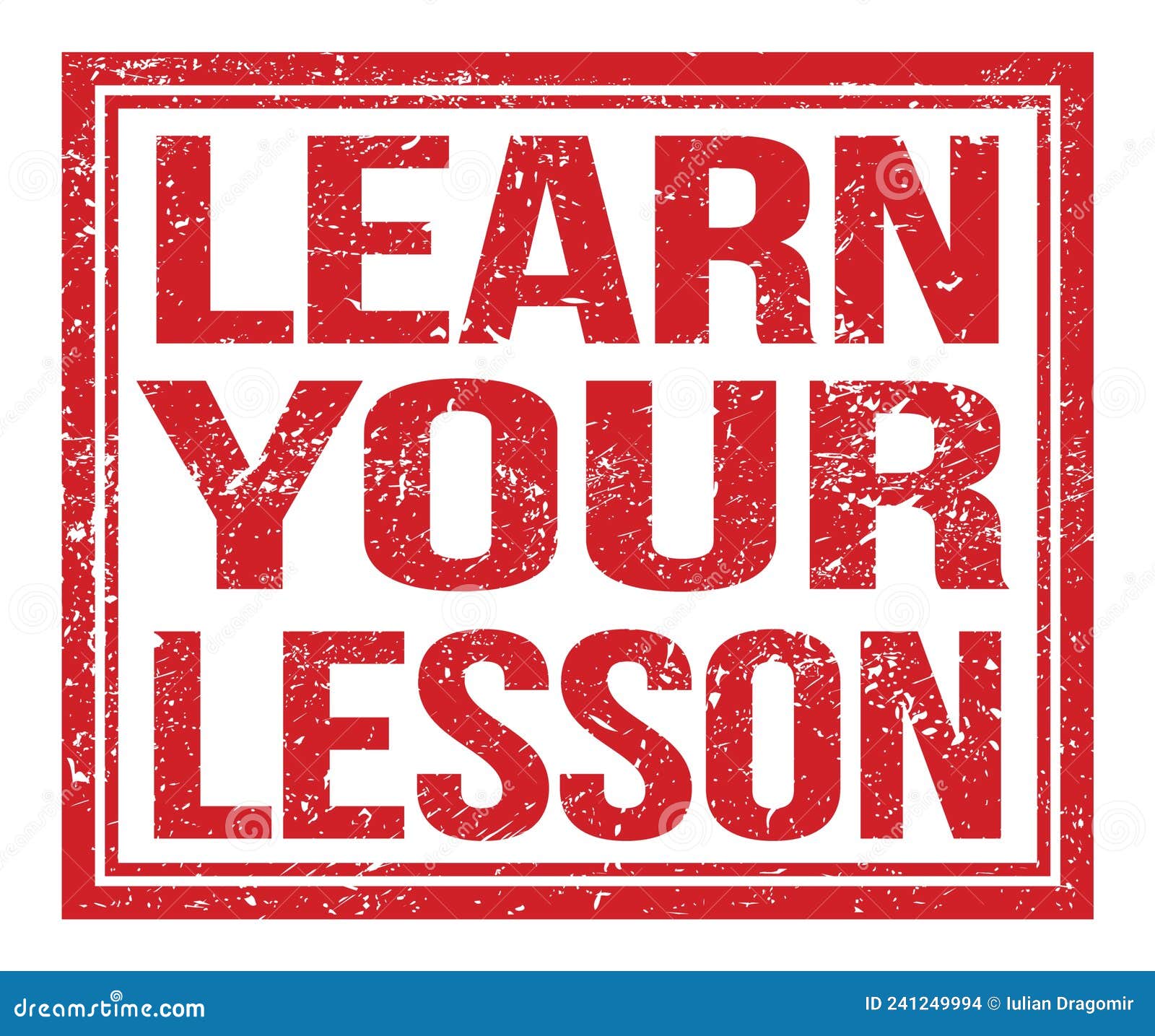 LEARN YOUR LESSON, Text on Red Grungy Stamp Sign Stock Illustration ...