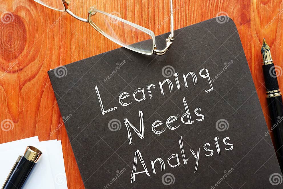Learning Needs Analysis is Shown on the Conceptual Photo Using the Text ...