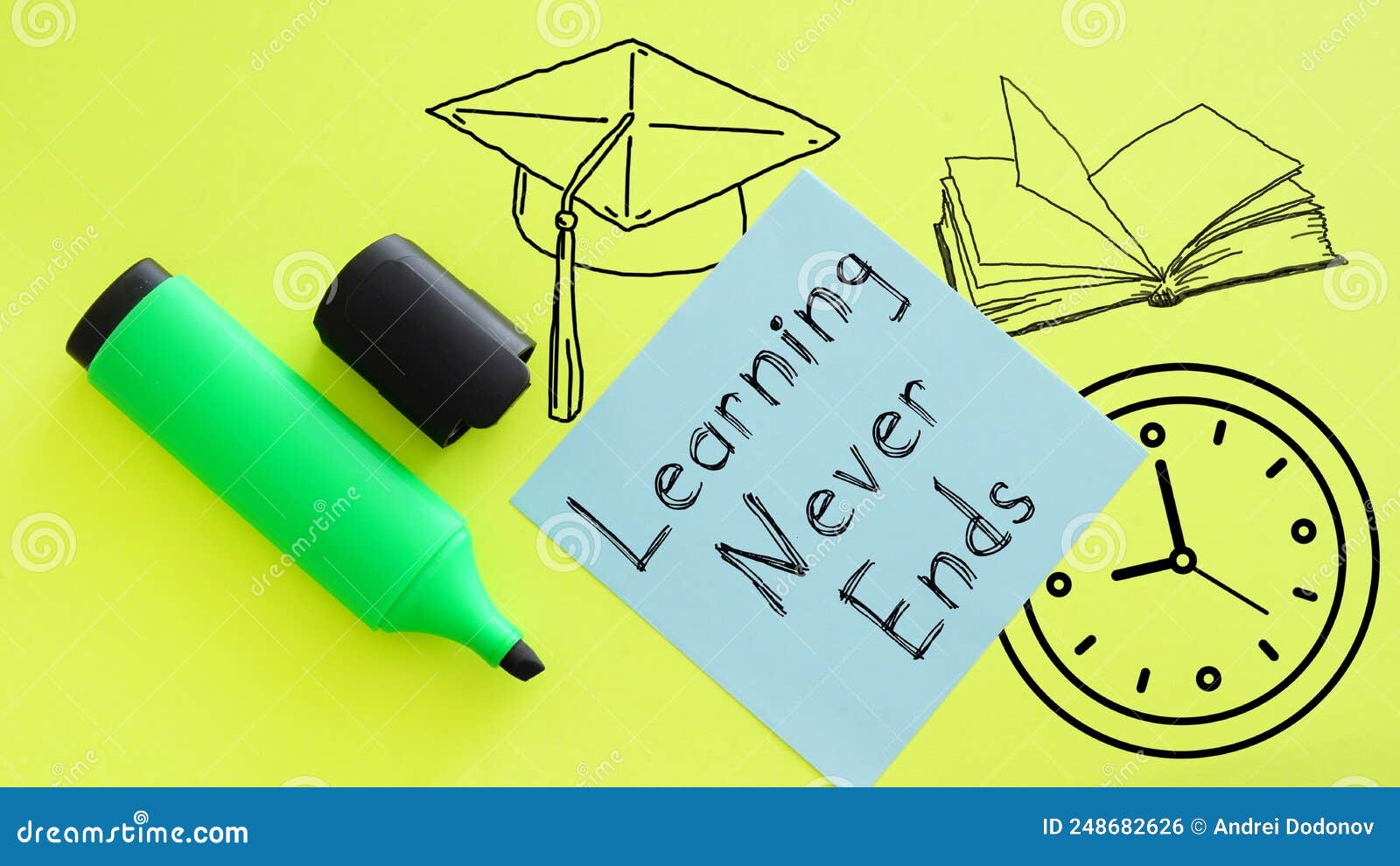 Learning Never Ends is Shown Using the Text Stock Photo - Image of ...