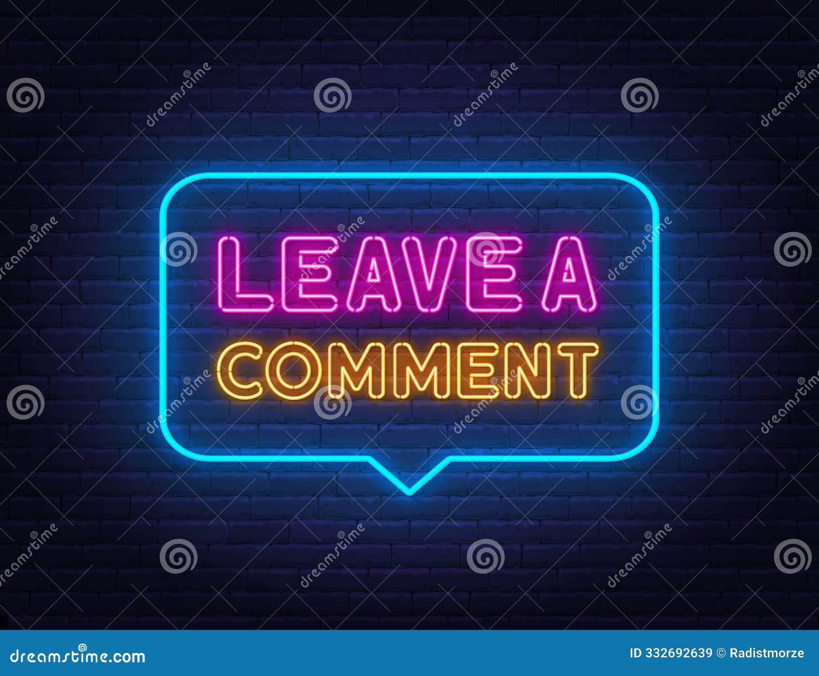Leave a Comment Neon Sign in Speech Bubble on Brick Wall Background ...