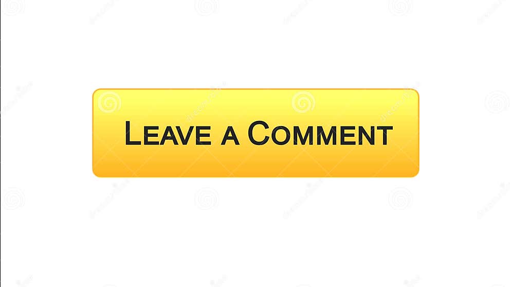 Leave a Comment Web Interface Button Orange Color, Client Feedback ...