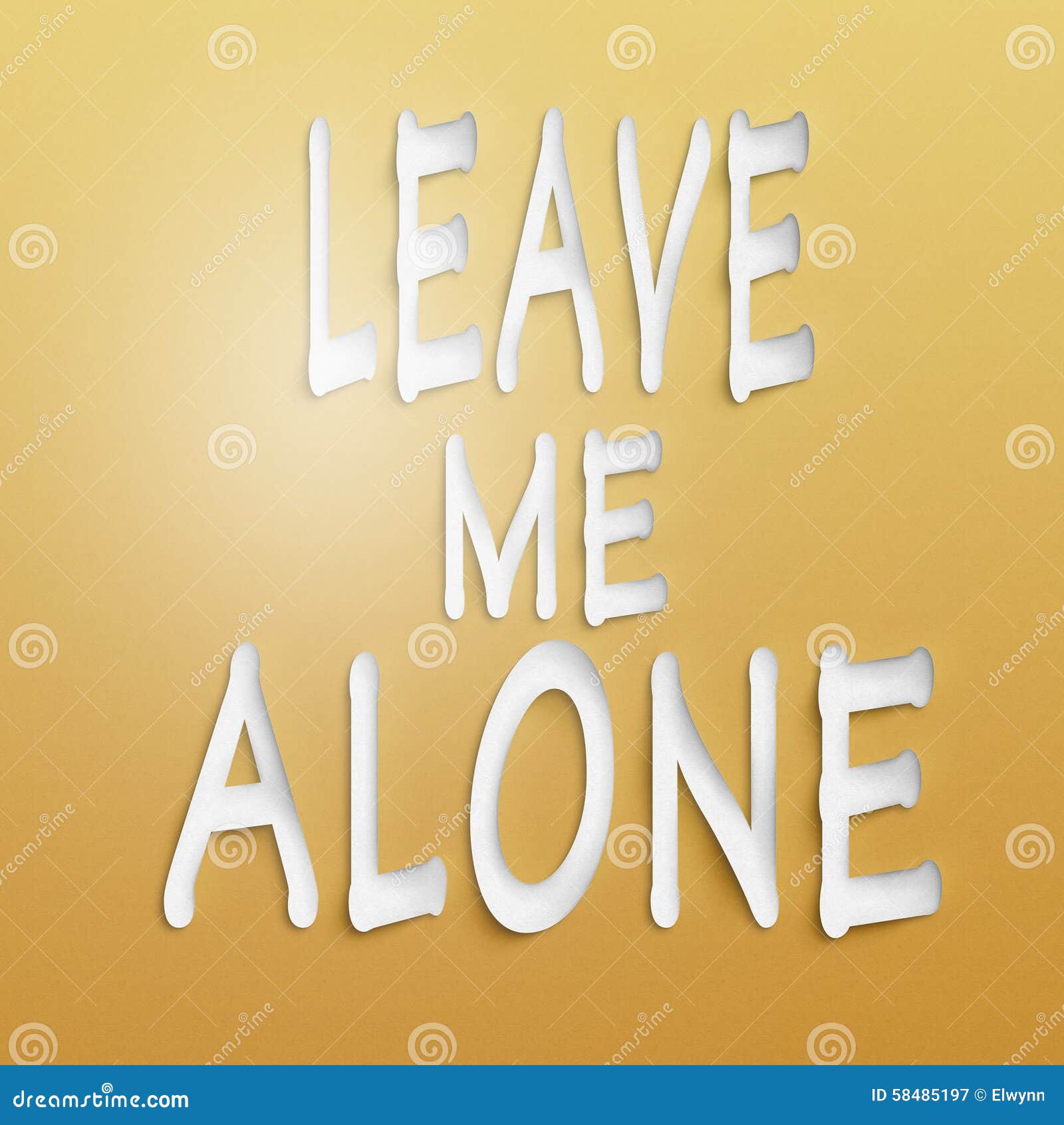 Leave me alone stock illustration. Illustration of glossy - 58485197