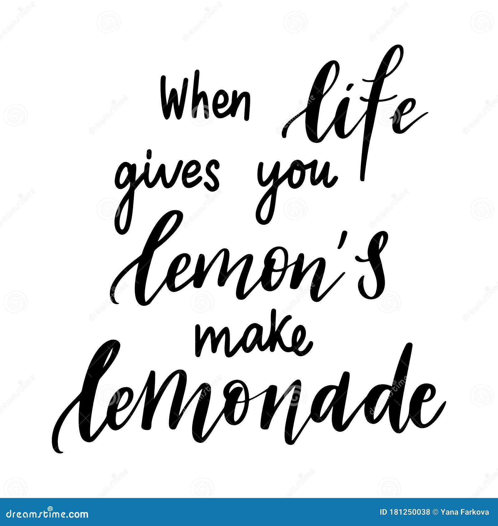 Lemon And Quote Isolated On White Background When Life Gives You