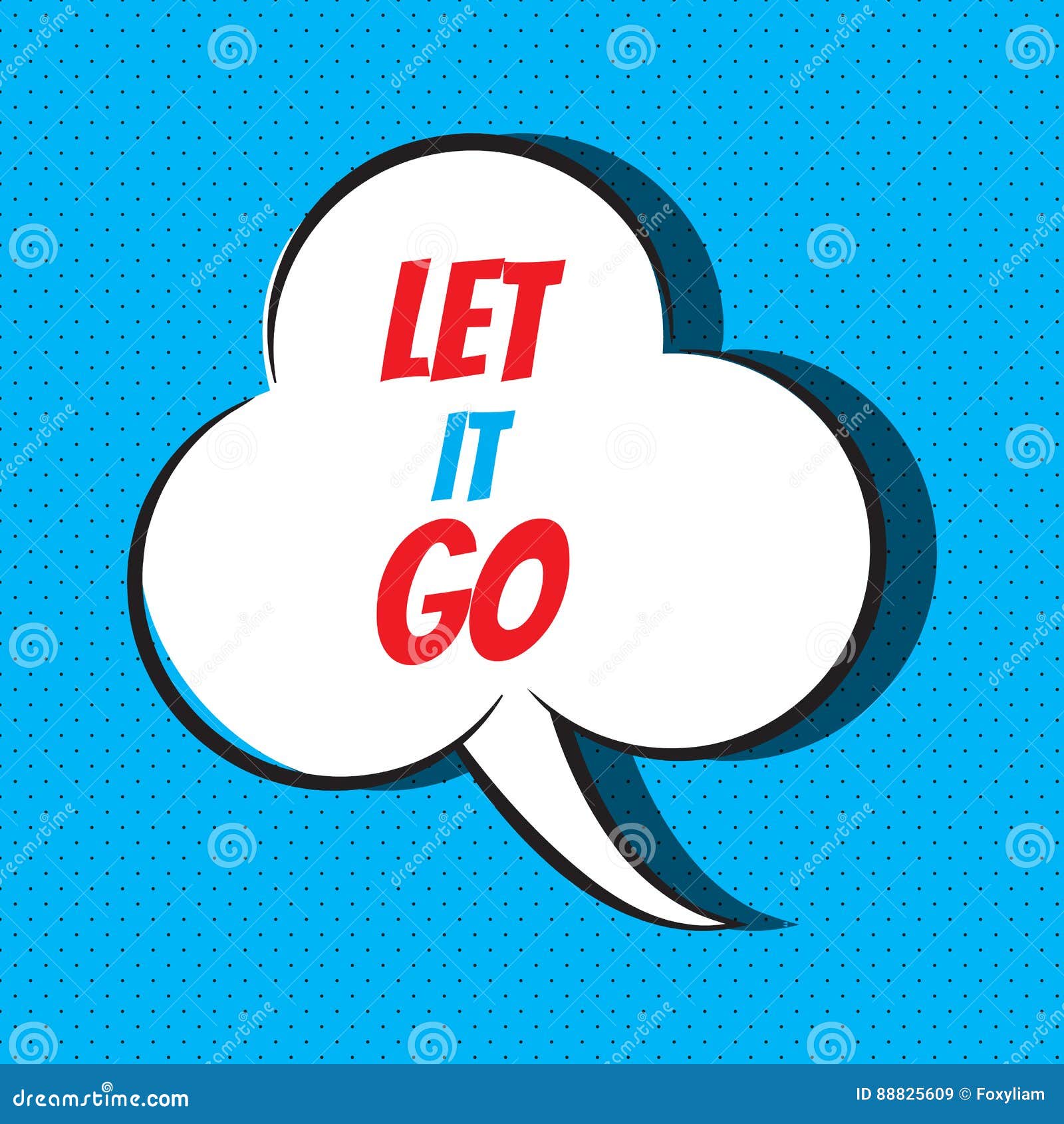 Let it Go. Motivational and Inspirational Quote Stock Vector ...