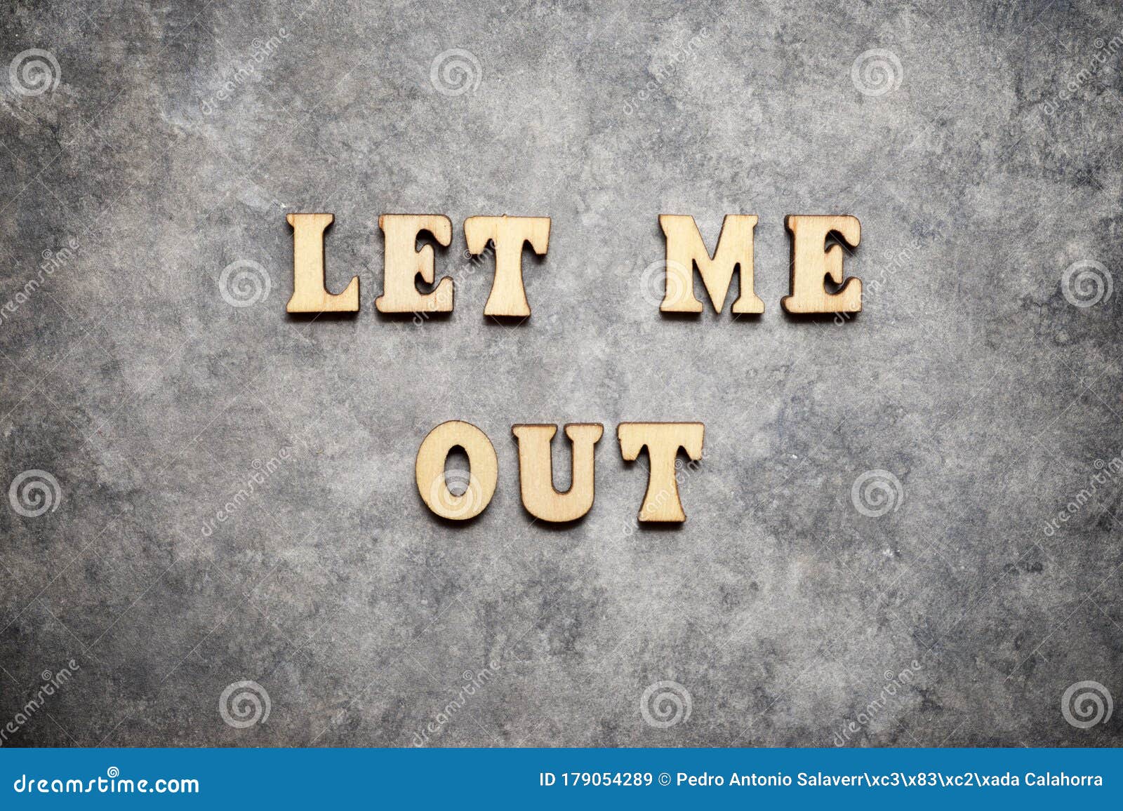 Let me out you text stock image. Image of idea, togetherness - 179054289