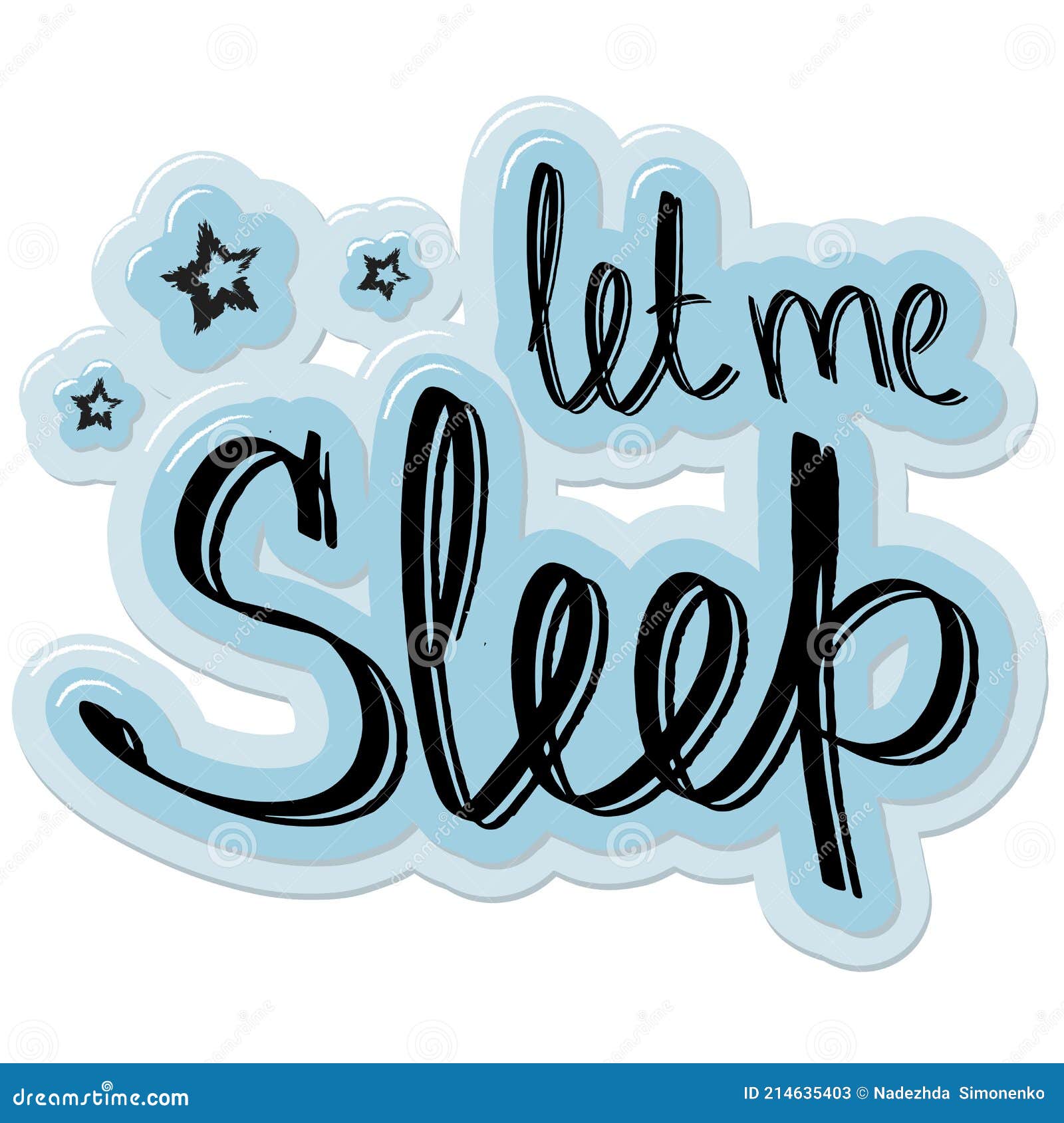 Let Me Sleep Vector Calligraphy Lettering Illustration Stock Vector ...