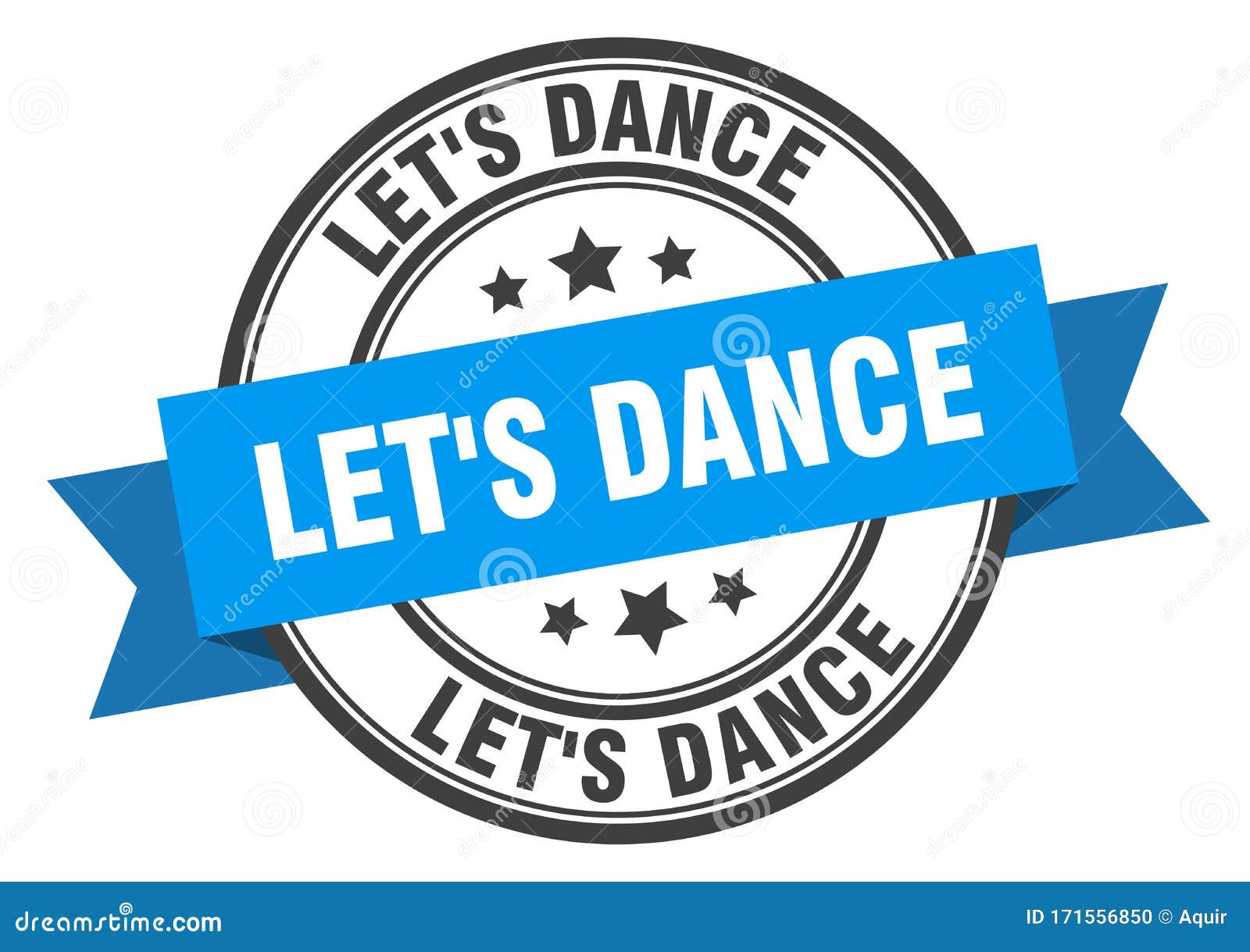 Let S Dance Label. Let S Dance Round Band Sign. Stock Vector ...