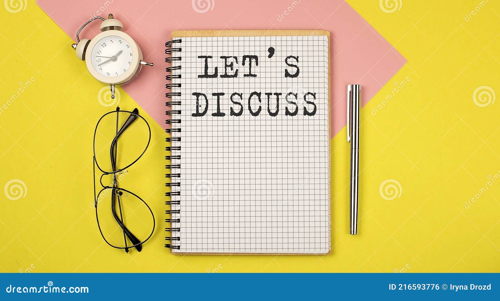 Let`s Discuss on Notepad with Pen, Glasses and Alarm Clock Stock Photo ...