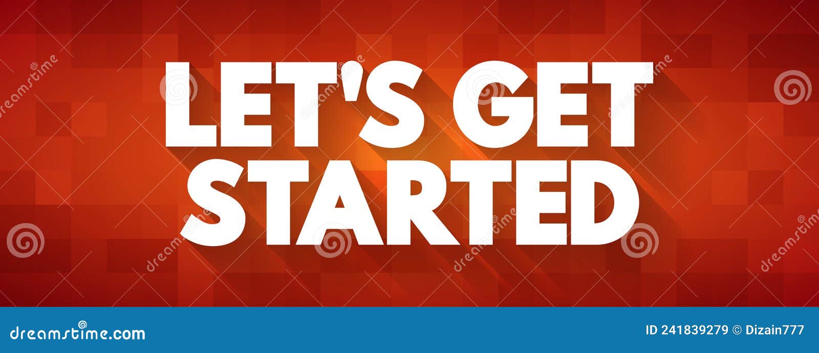 Let`s Get Started Text Quote, Concept Background Stock Illustration ... Let`s Get Started Text Quote, Concept Background Stock Illustration ...