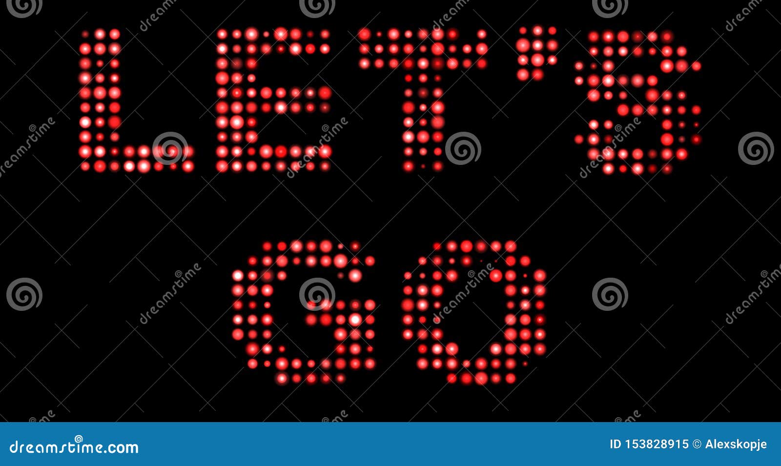 Let`s go, text stock illustration. Illustration of electricity - 153828915