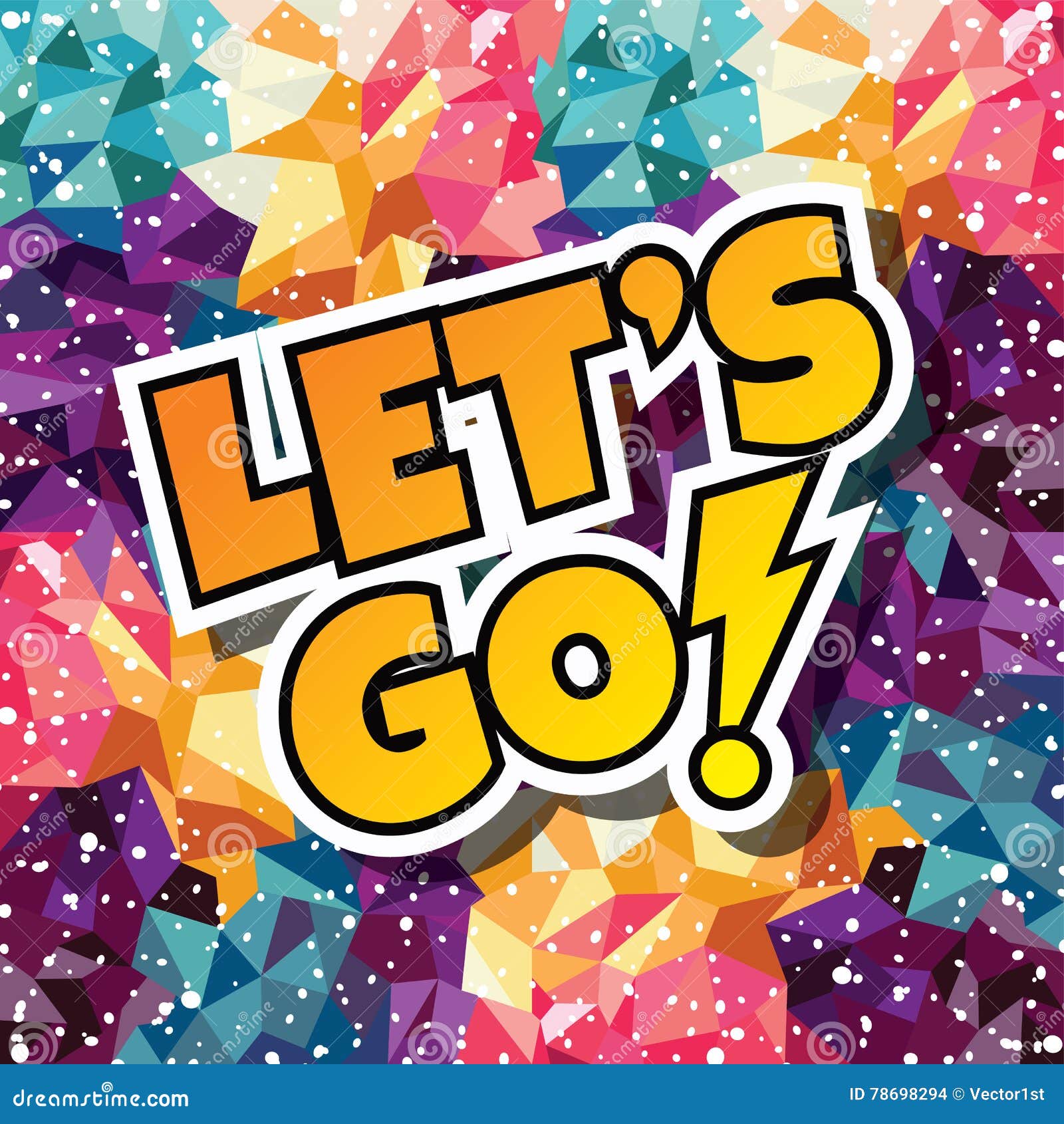 Let S Go Text Abstract Colorful Triangle Geometrical Background Stock ...