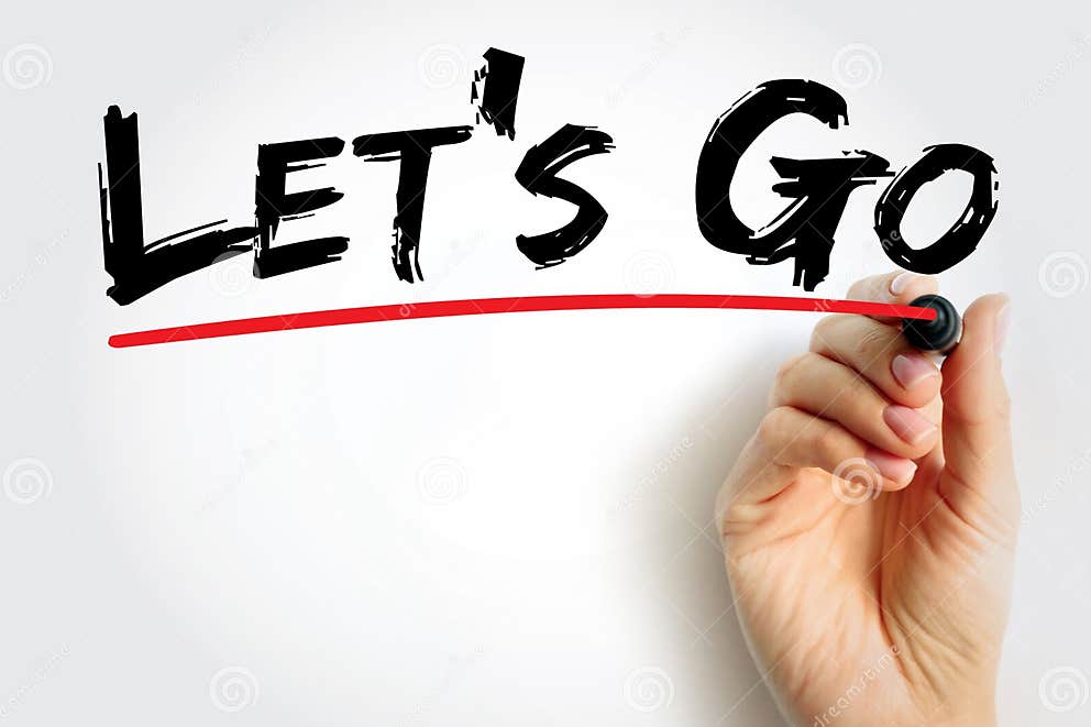 Let S Go Text Concept for Presentations and Reports Stock Photo - Image ...