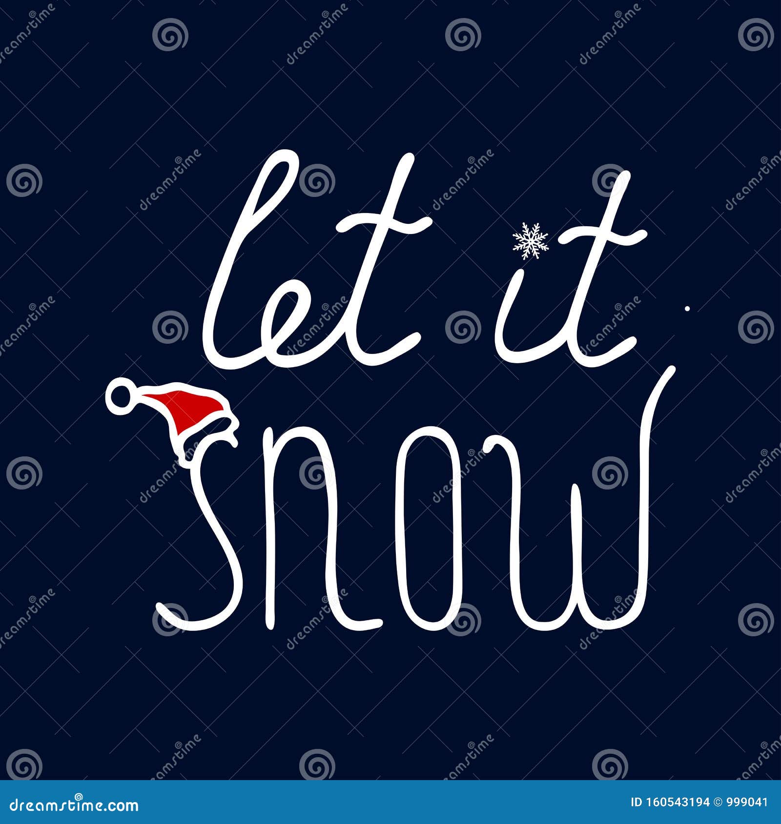 Let it Snow - Phrase. Eps10 Vector Illustration. Hand Drawing Stock ...