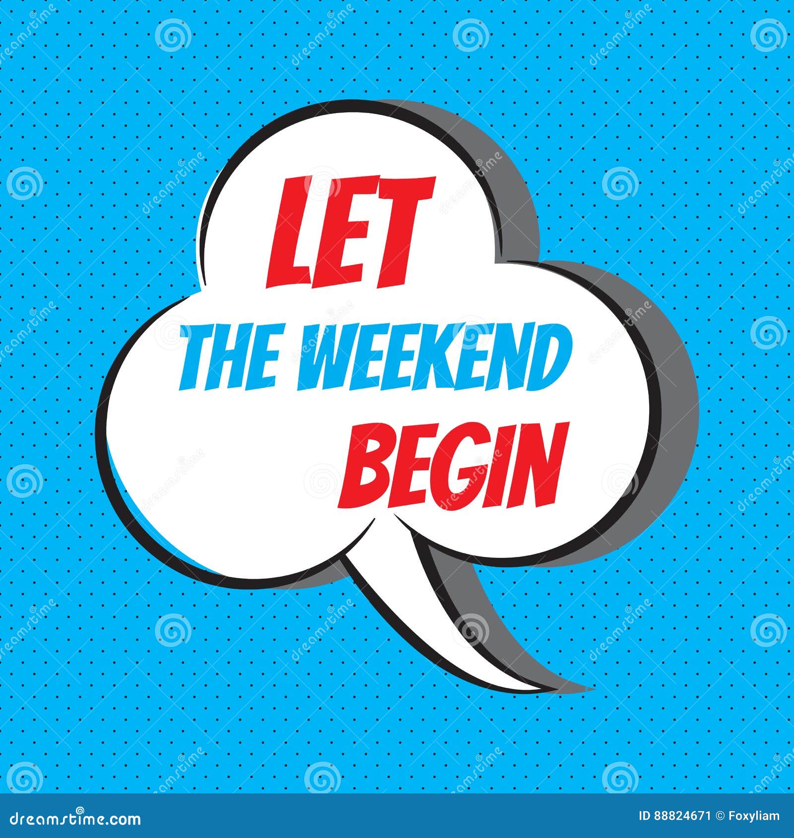 Let The Weekend Begin Lettering On Watercolor Cartoon Vector ...