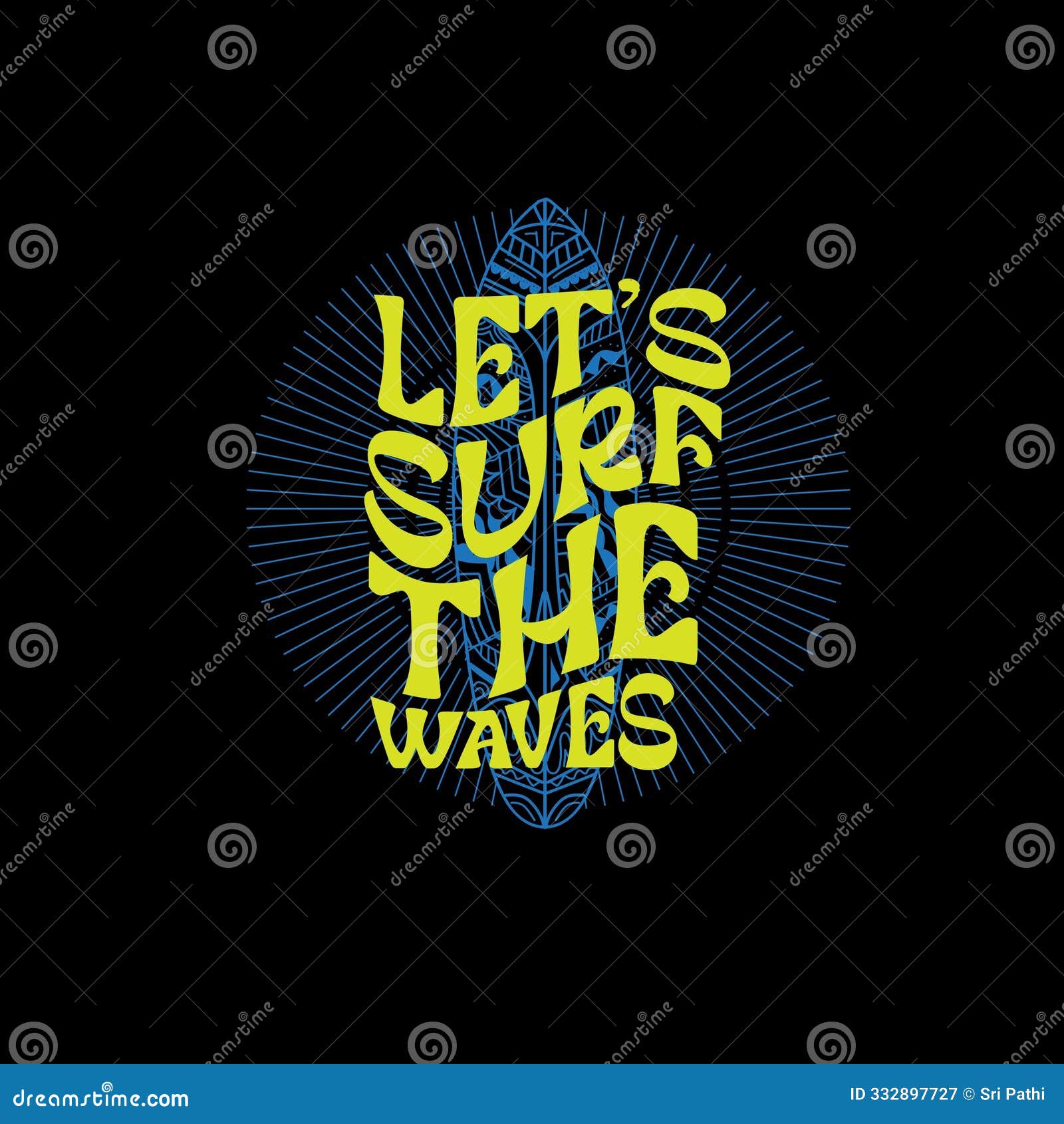 Lets Surf the Waves Typography Surf Board Hand Drawn Design Stock ...