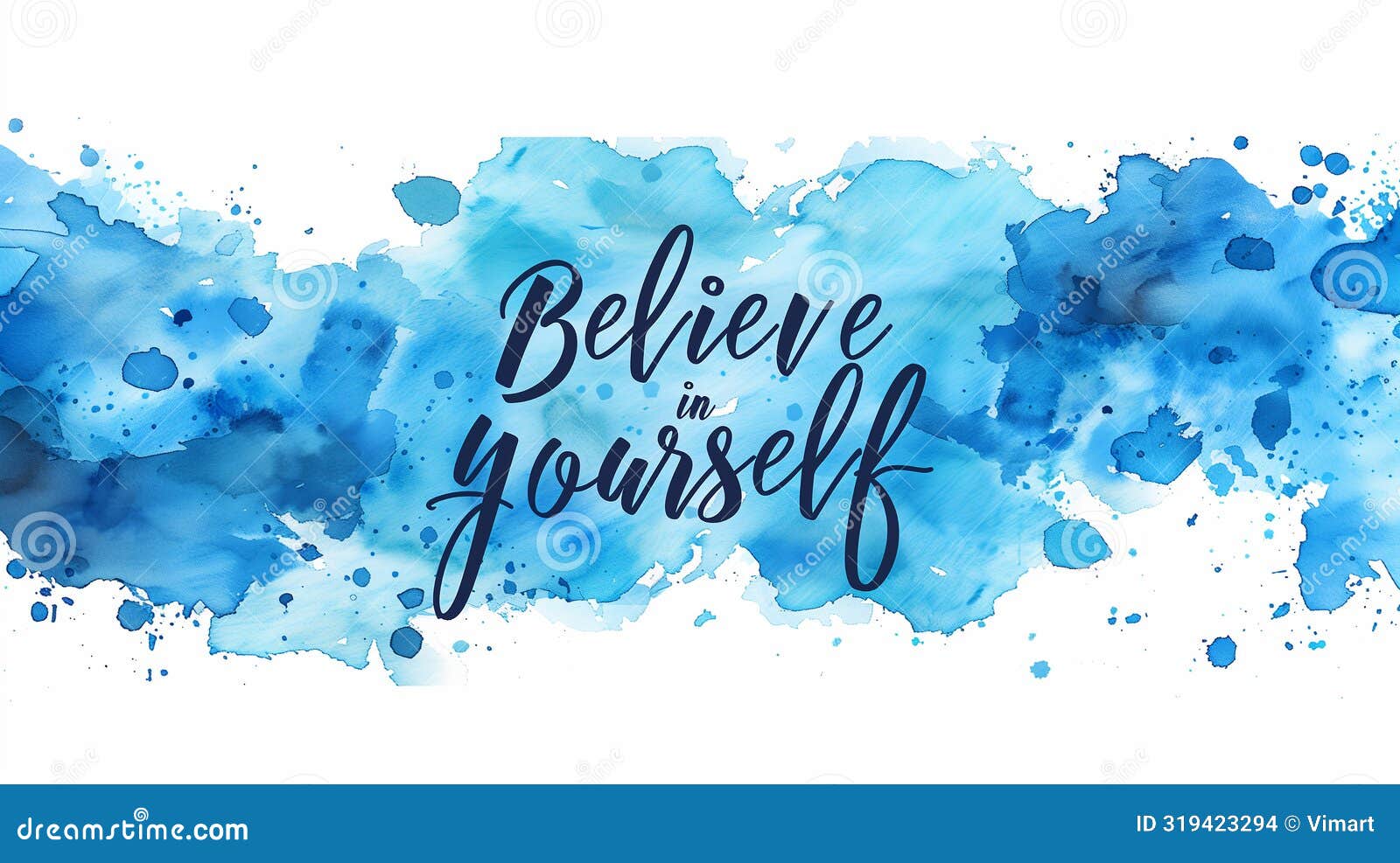 Lettering on Blue Watercolor Background "believe in Yourself". Simple ...
