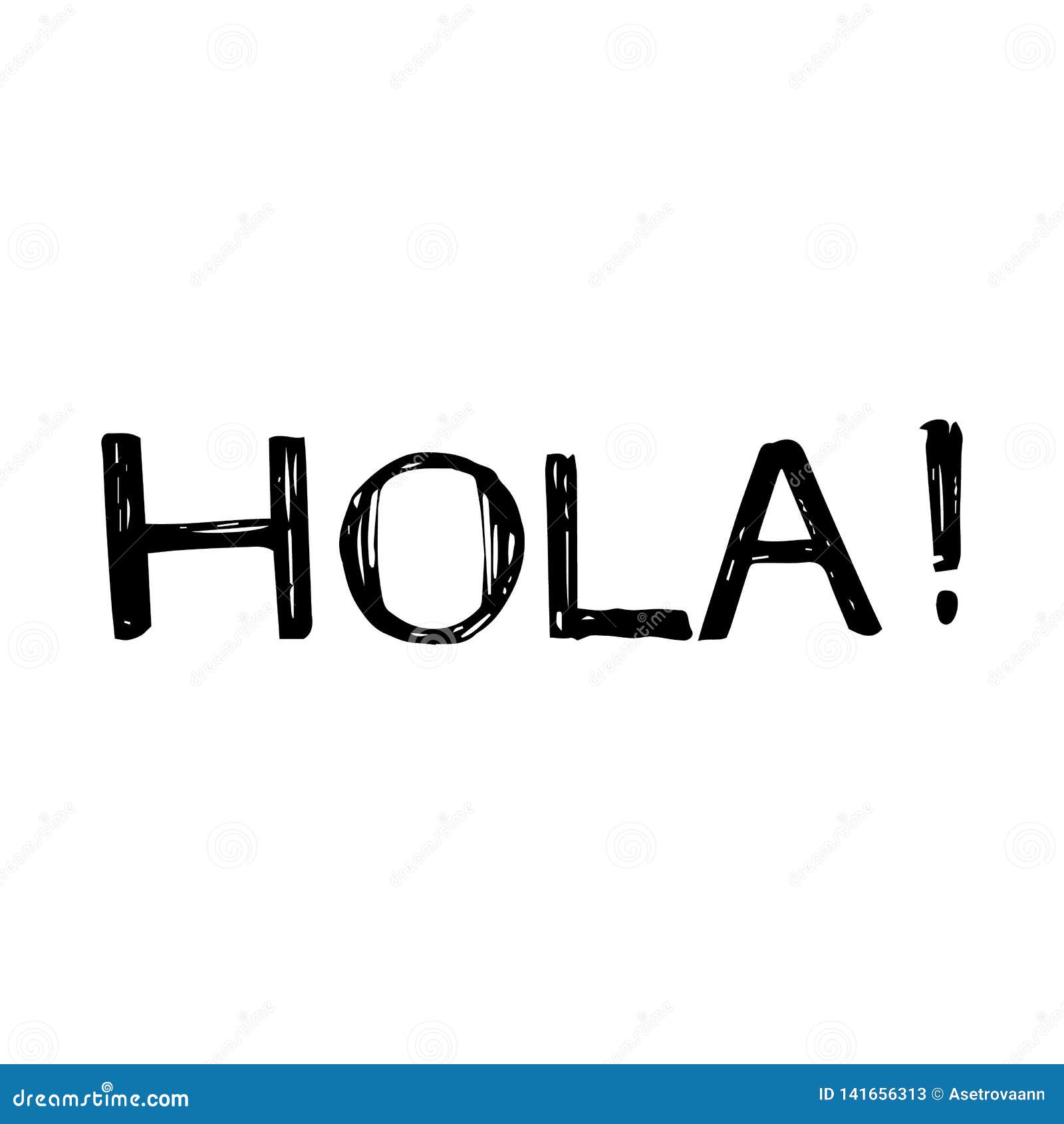 Lettering Phrase - Hola. Hand Drawn Illustration. Lettering for Cards ...