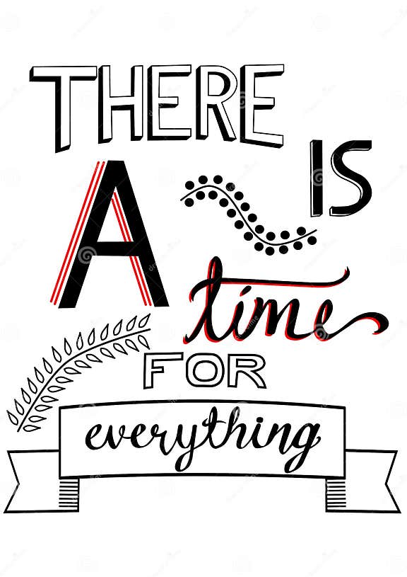 Lettering `There is a Time for Everything` Stock Vector - Illustration ...