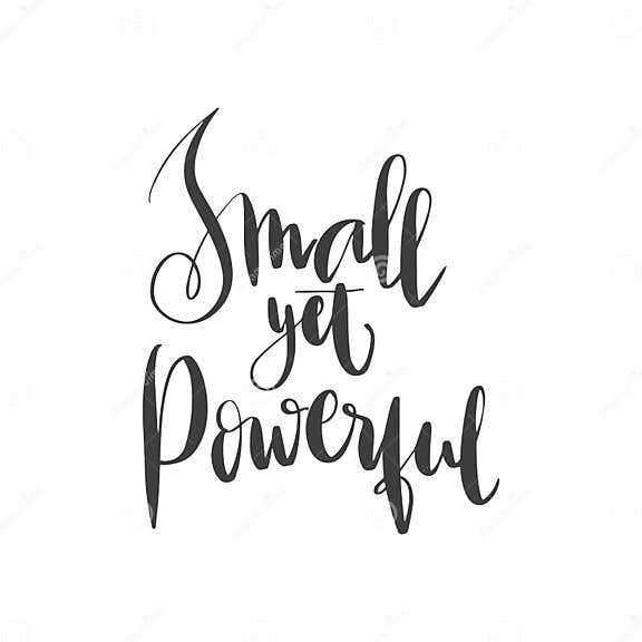 Lettering Words - Small yet Powerful Stock Vector - Illustration of ...