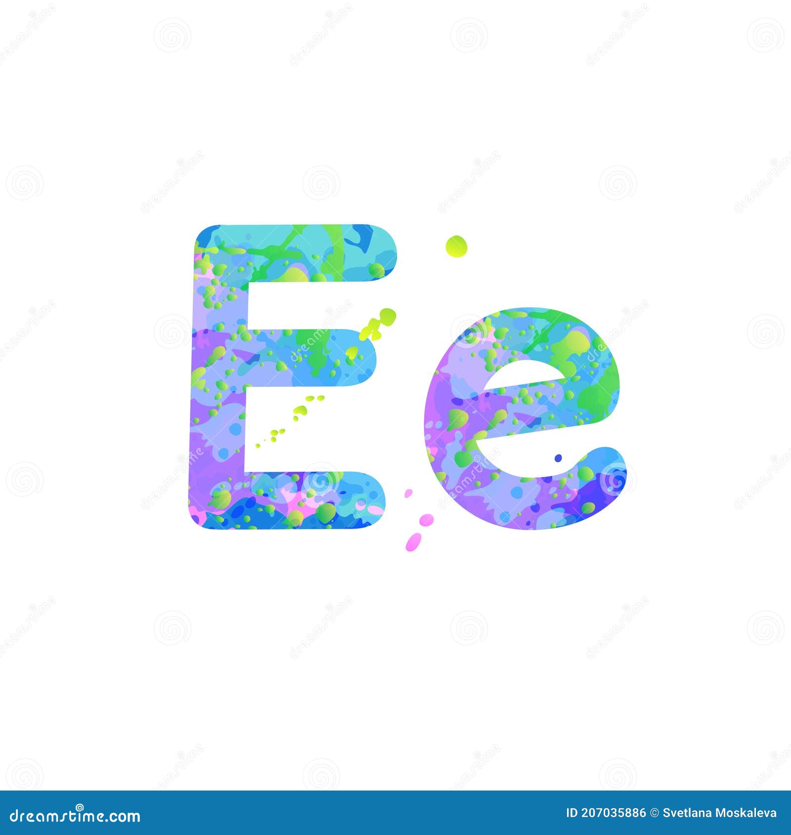 Letters E Uppercase and Lowercase with Effect of Liquid Spots of Paint ...