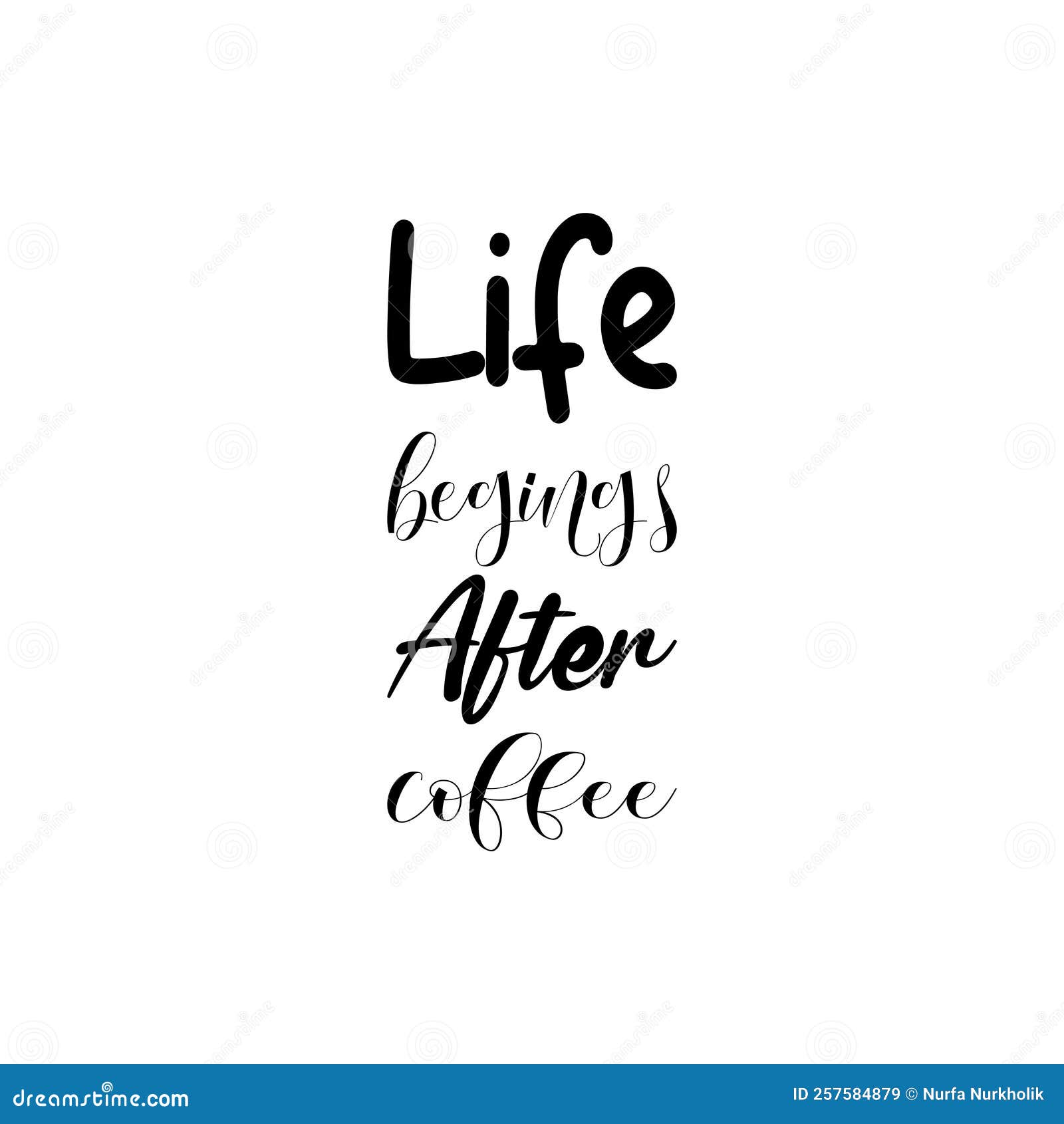 Life Beginnings after Coffee Black Letter Quote Stock Vector ...