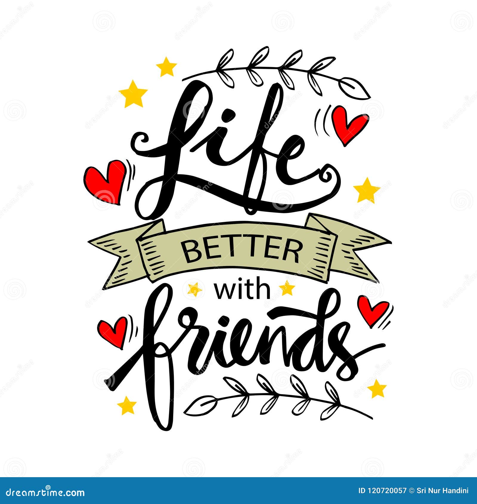 Life is Better with Friends, Hand Lettering. Stock Vector ... Life is Better with Friends, Hand Lettering. Stock Vector ...