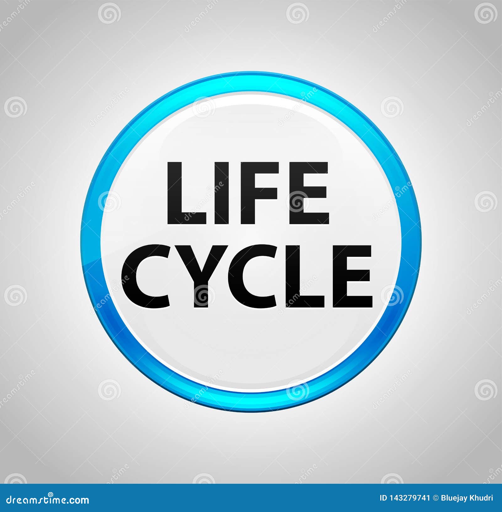 Life Cycle Round Blue Push Button Stock Illustration - Illustration of ...