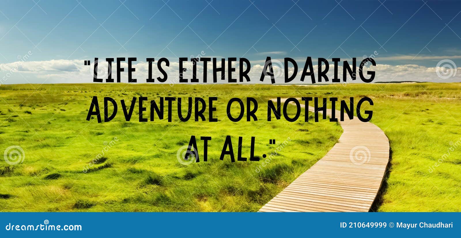 Inspirational Motivation Quote | `Life is Either a Daring Adventure or ...