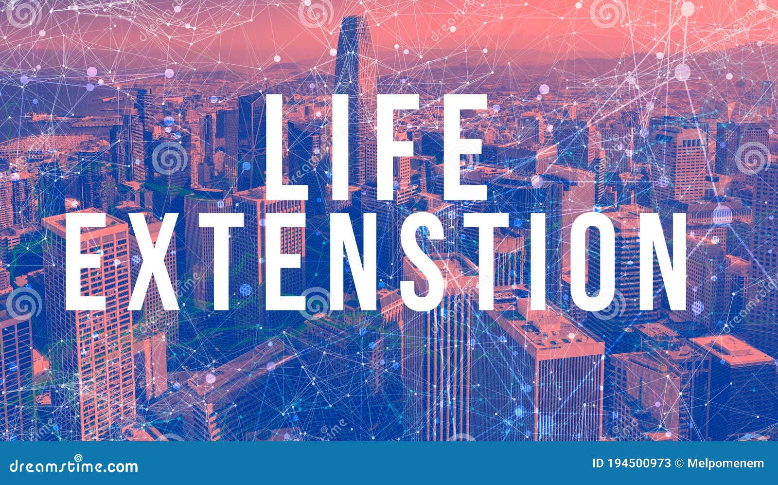 Life Extension Theme with Abstract Network Patterns and Skyscrapers ...