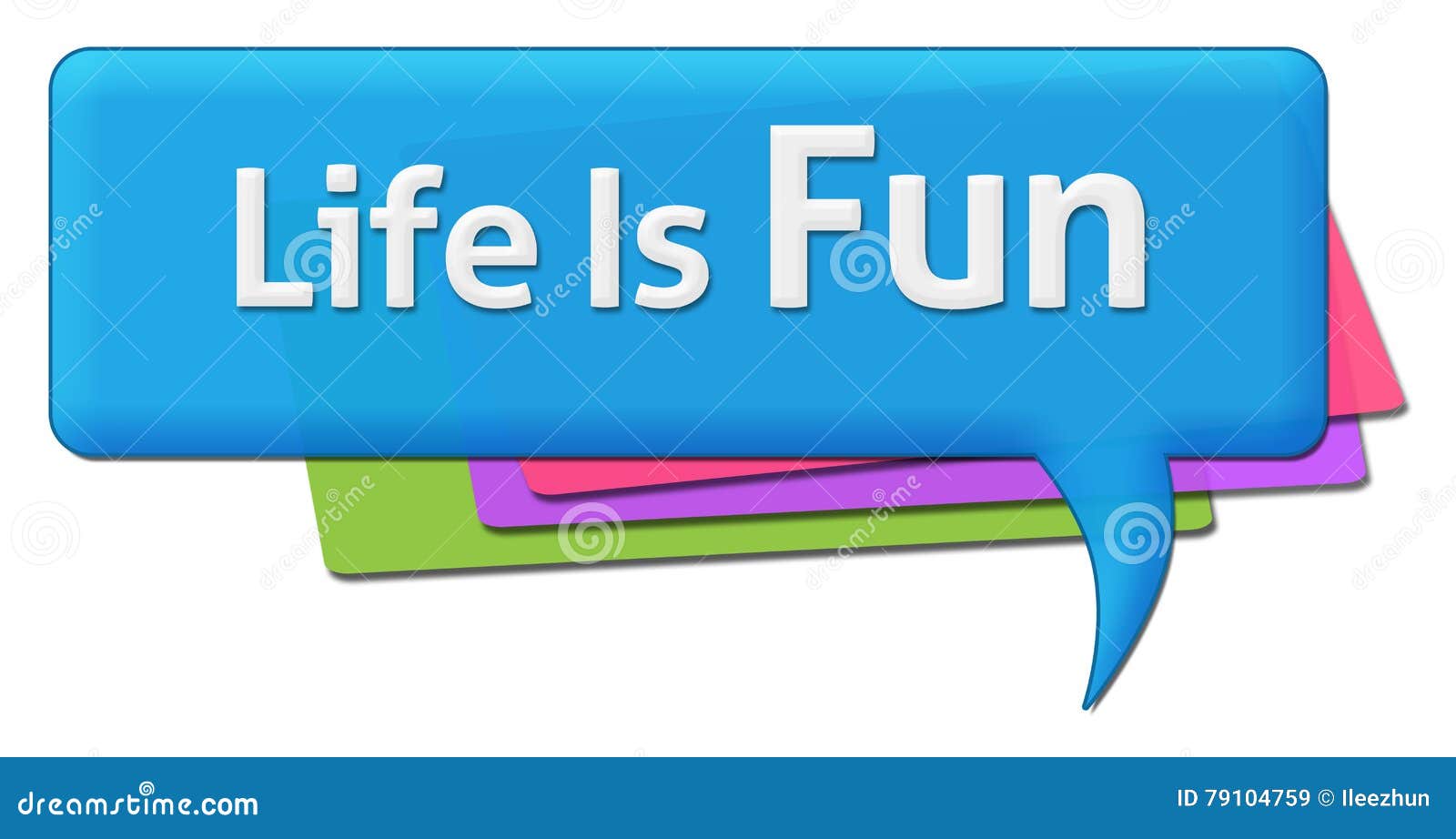 Life is Fun Colorful Comment Symbol Stock Illustration - Illustration ...