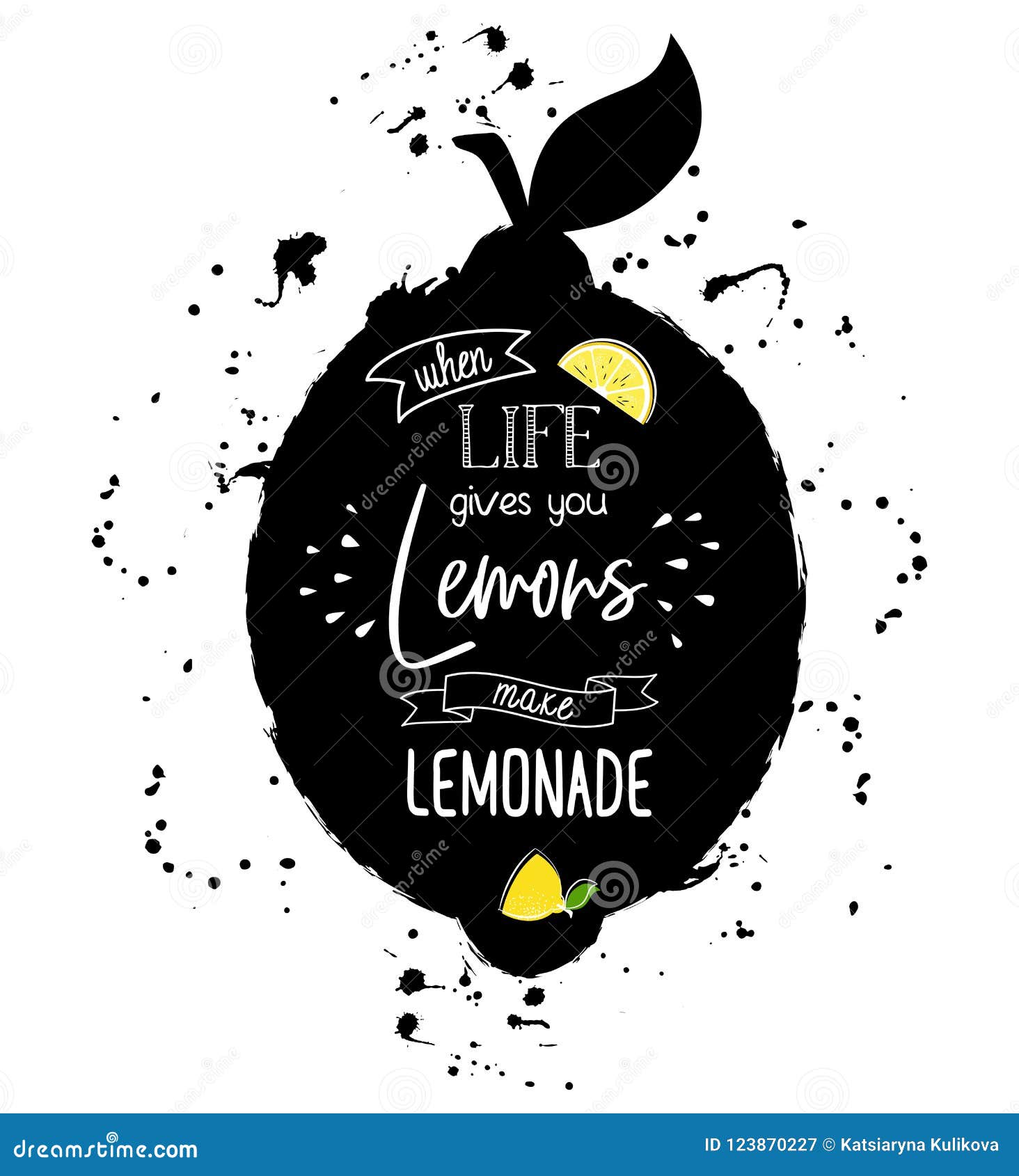 When Life Give You Lemon Make Lemonade Stock Vector Illustration Of