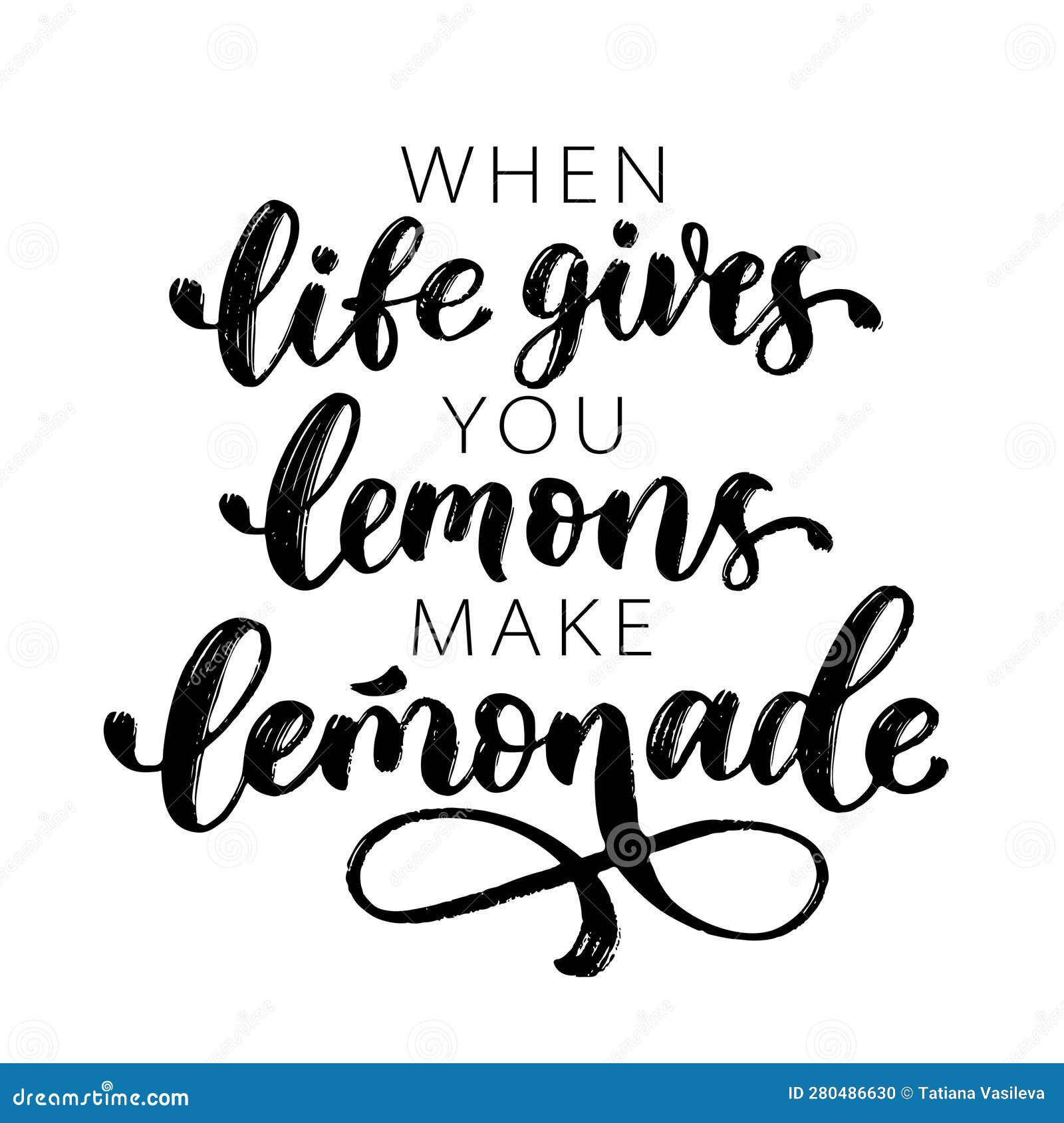 When Life Gives You Lemons Make Lemonade Brush Calligraphy Poster