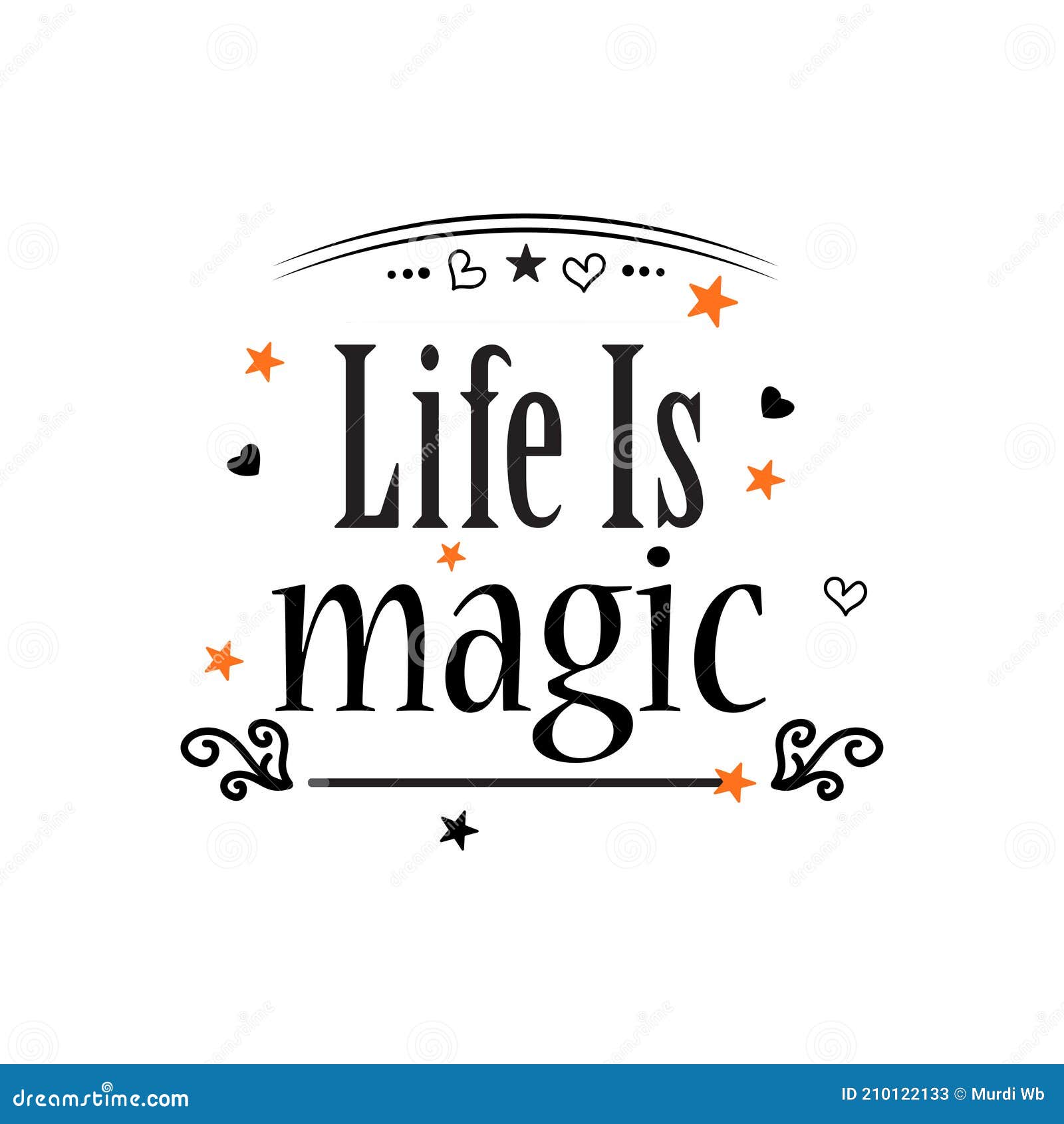 Life is Magic Quotes Vector Collection Stock Vector - Illustration of ...