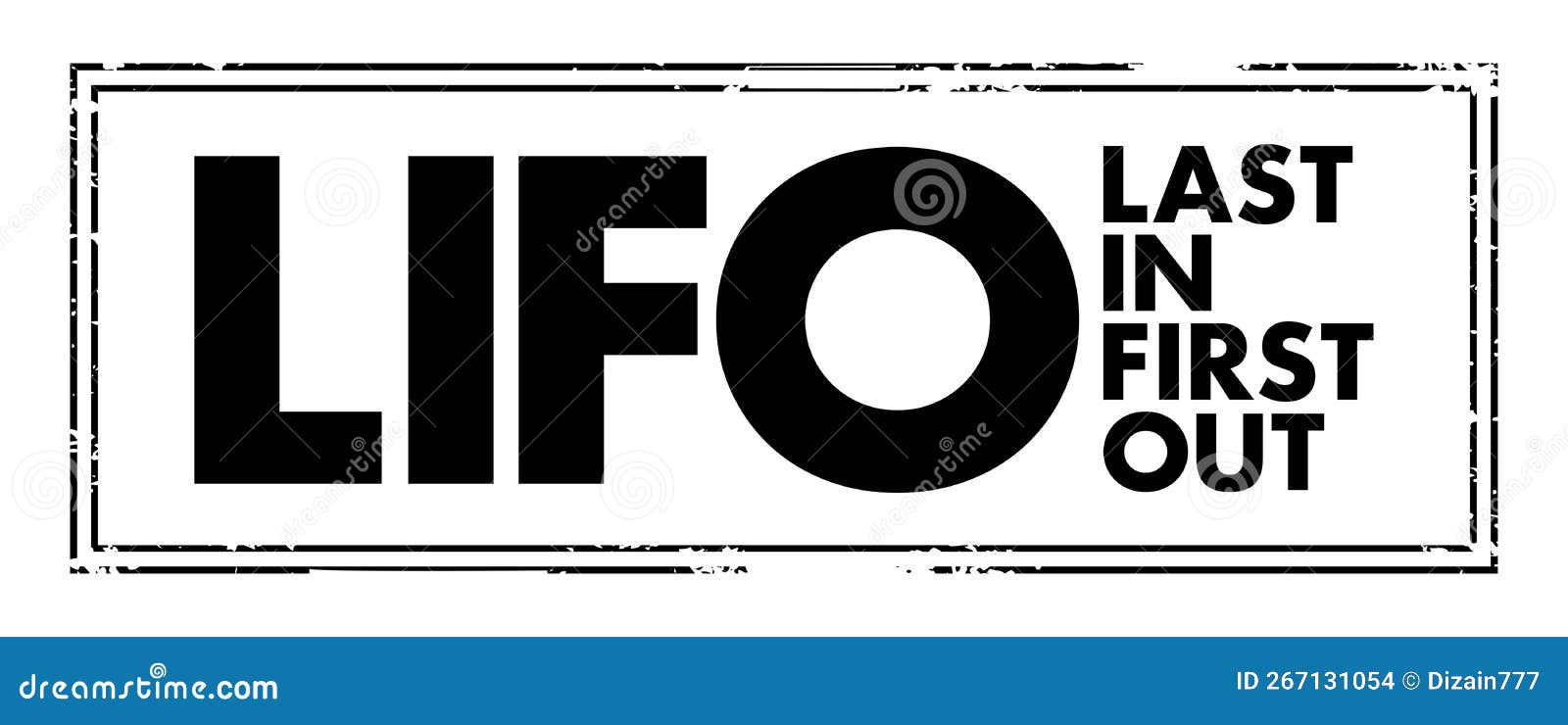 LIFO Last in First Out - Method Used in Managing Inventory and ... LIFO Last in First Out - Method Used in Managing Inventory and ...