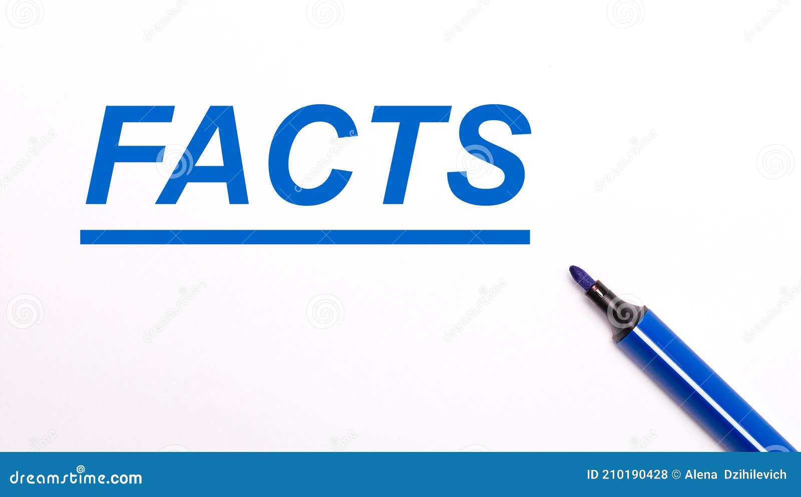 On a Light Background, an Open Blue Felt-tip Pen and the Text FACTS ...