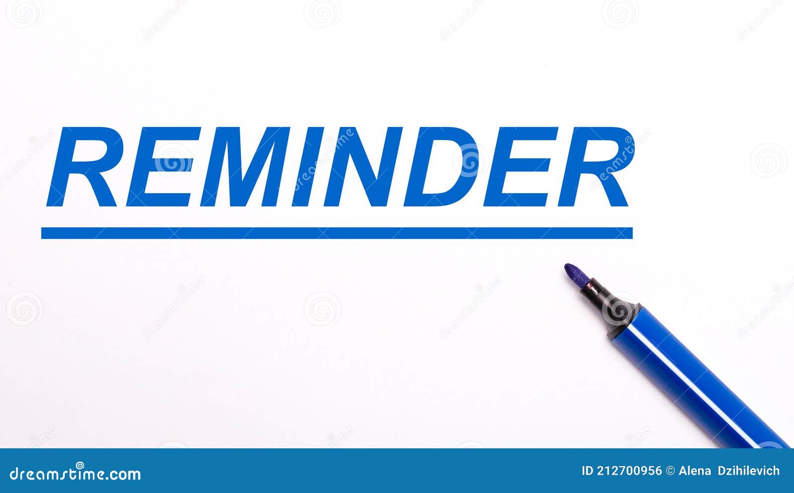 On a Light Background, an Open Blue Felt-tip Pen and the Text REMINDER ...