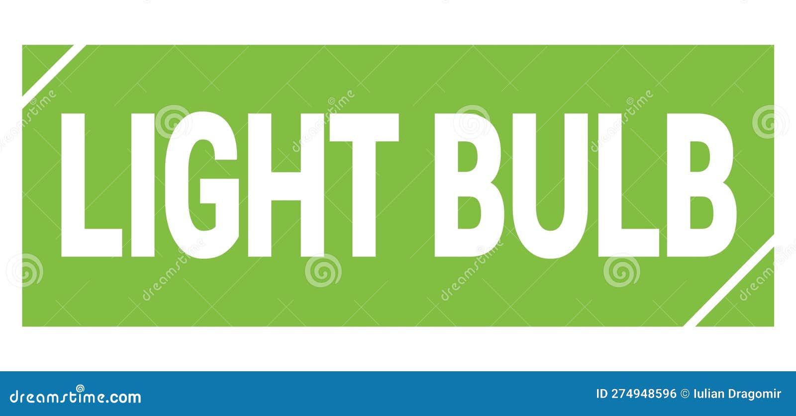 LIGHT BULB Text Written on Green Stamp Sign Stock Illustration ...