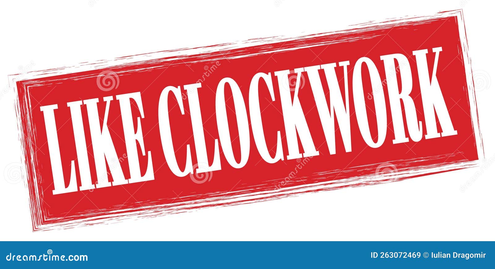 LIKE CLOCKWORK Text Written on Red Stamp Sign Stock Illustration ...