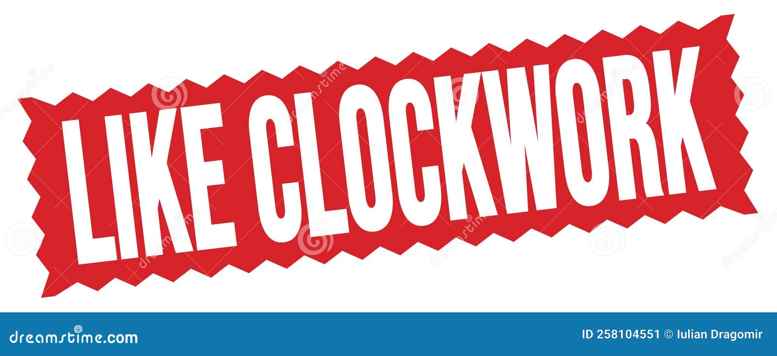 LIKE CLOCKWORK Text Written on Red Stamp Sign Stock Illustration ...
