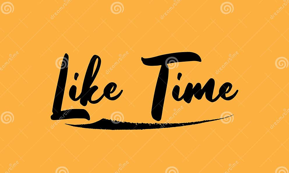 Like Time Typography Lettering Text Vector Design Quote Stock Vector ...
