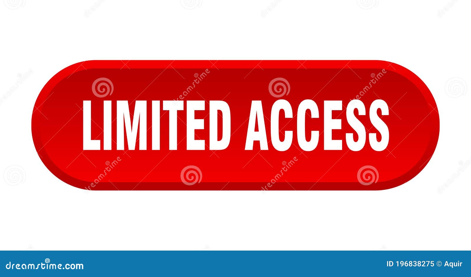 Limited Access Button. Rounded Sign on White Background Stock Vector ...
