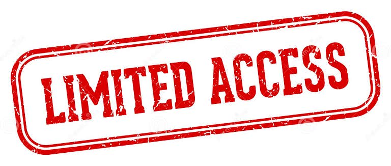 Limited Access Stamp. Limited Access Rectangular Stamp on White ...