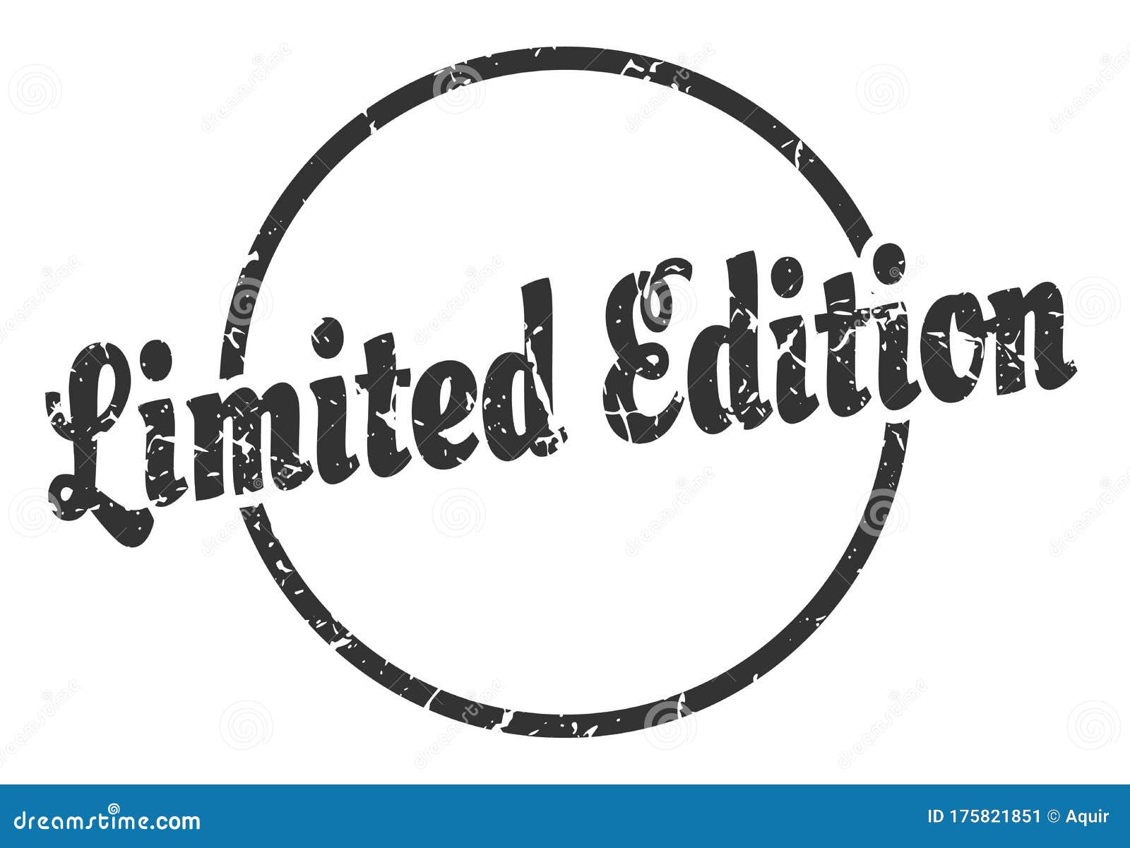 Limited Edition Sign. Limited Edition Round Vintage Stamp Stock Vector ...