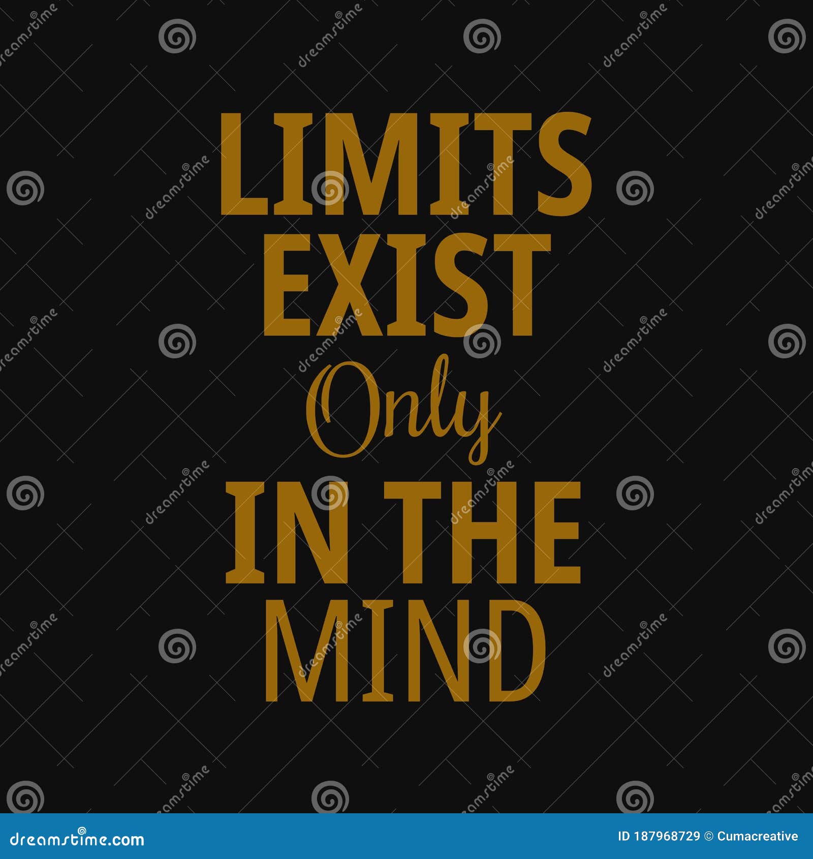 Limits Exist only in the Mind. Motivational Quotes Stock Vector ...